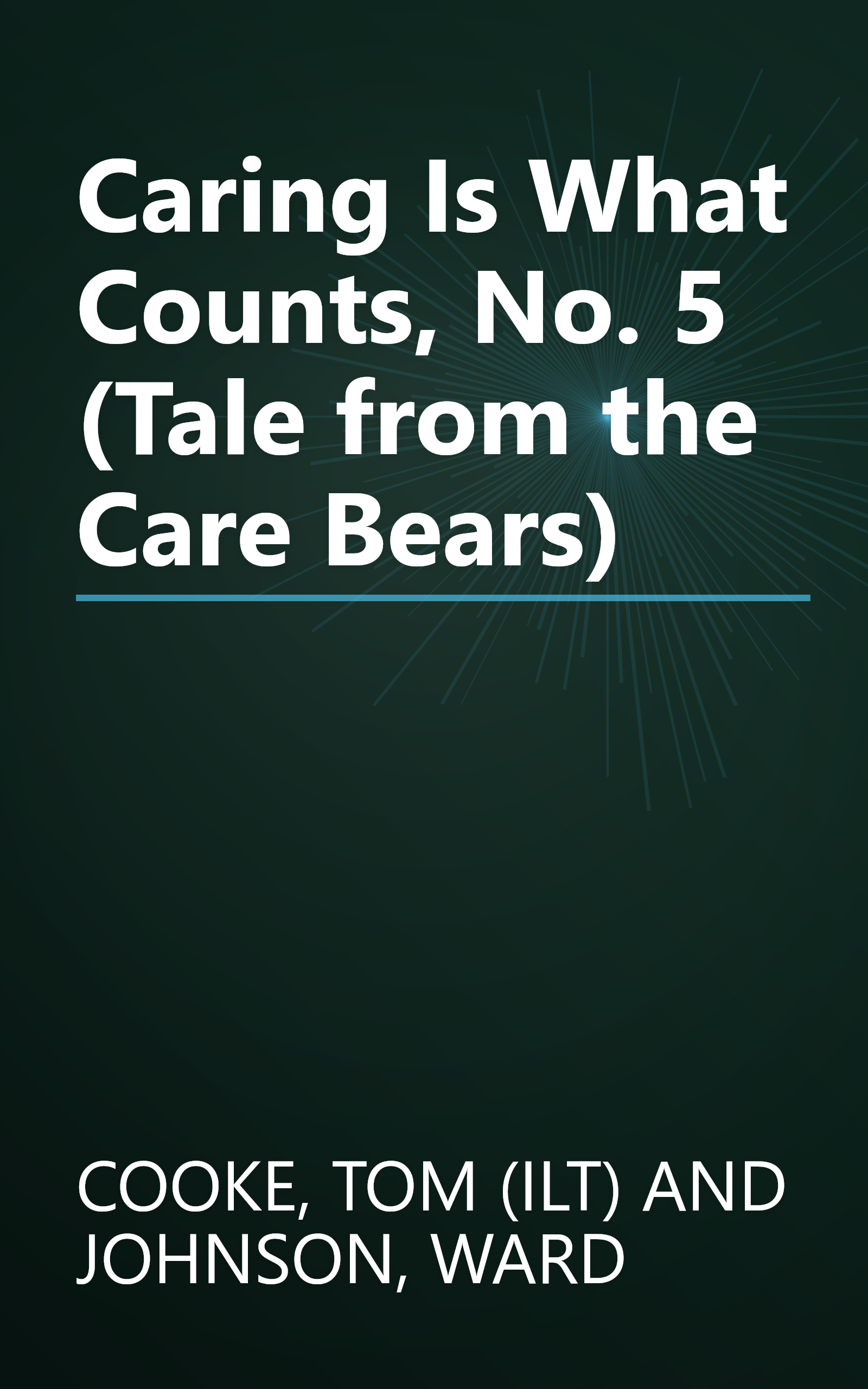 Caring Is What Counts, No. 5 (Tale from the Care Bears) book cover