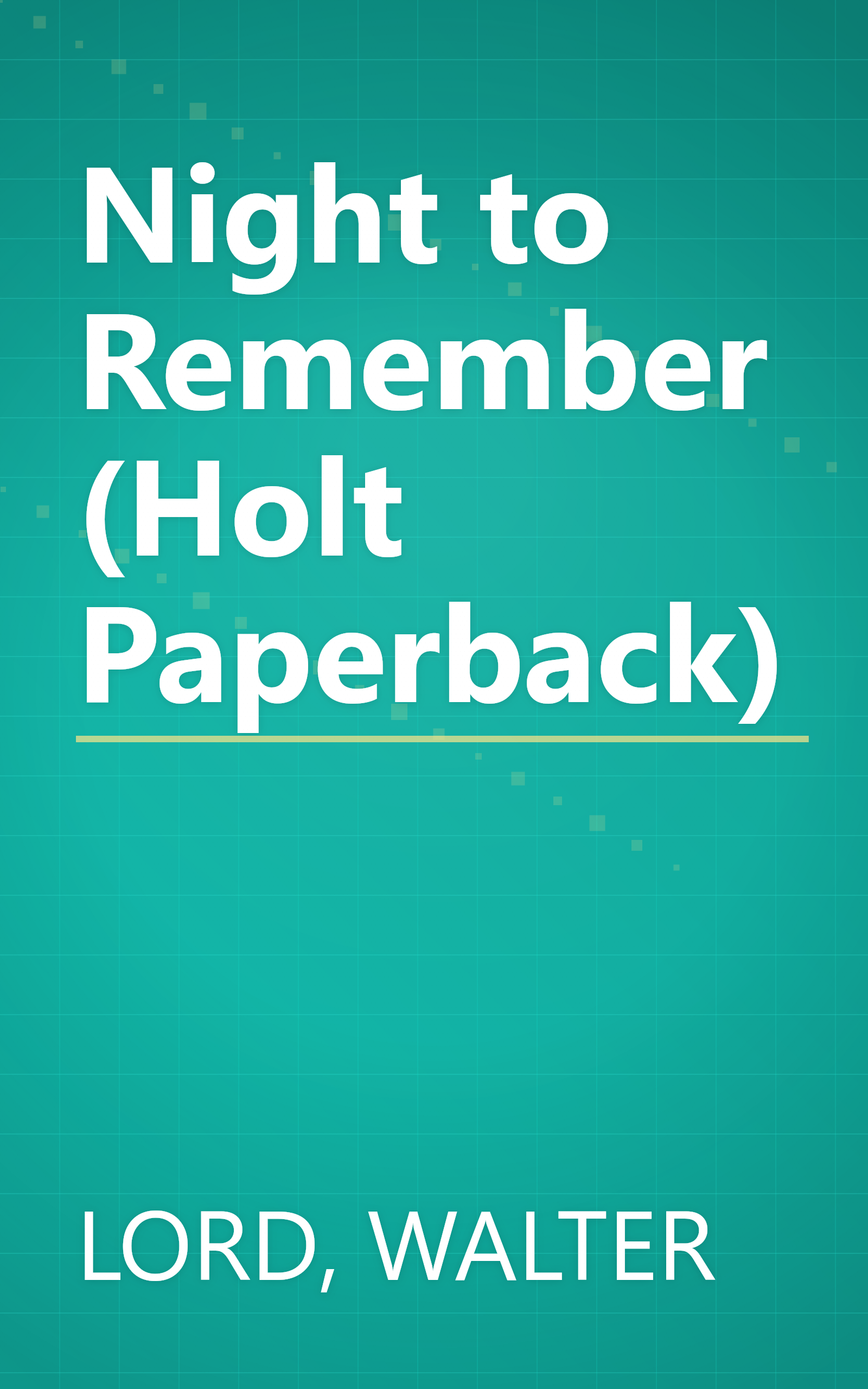 Night to Remember (Holt Paperback) book cover