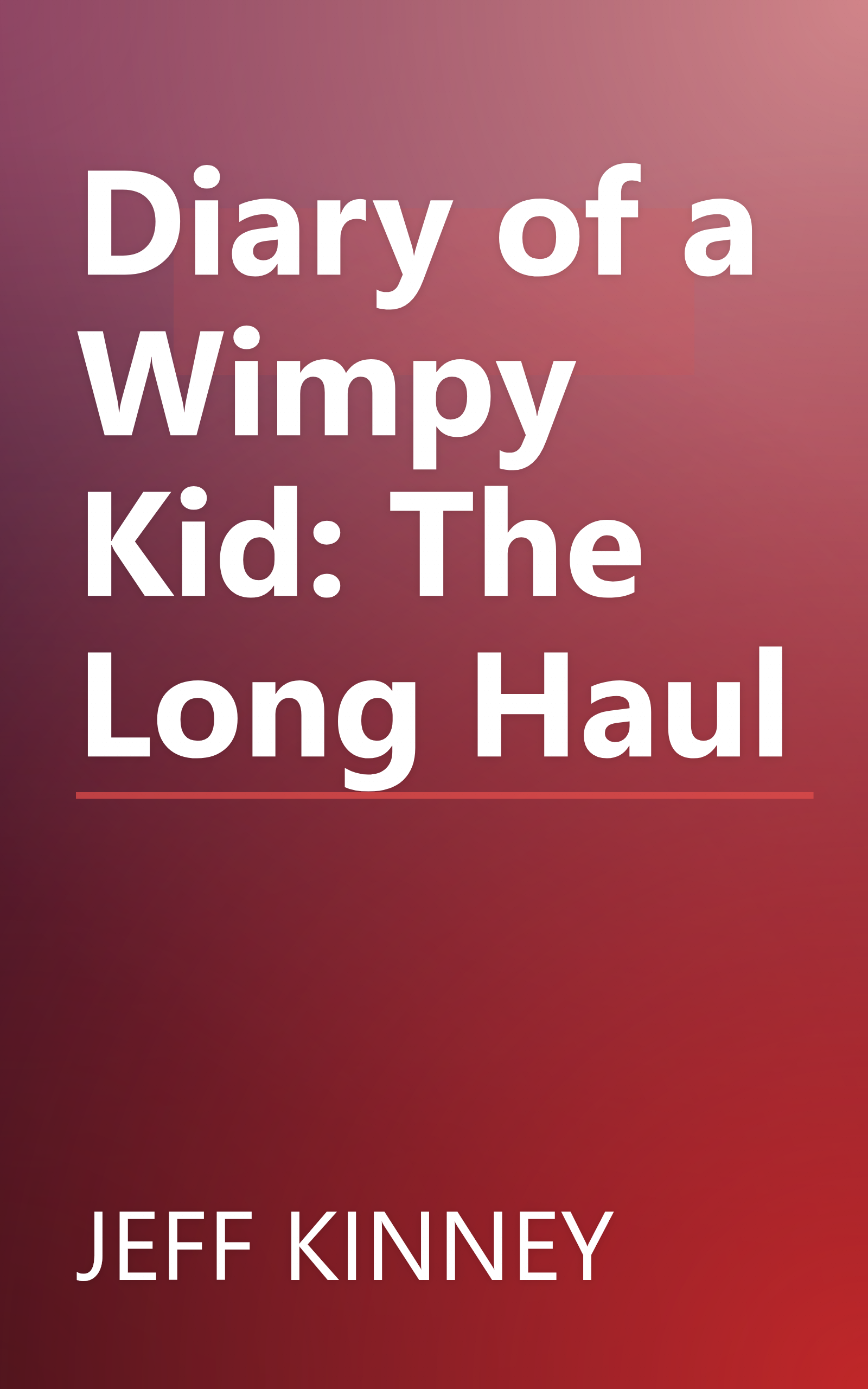 Diary of a Wimpy Kid: The Long Haul book cover