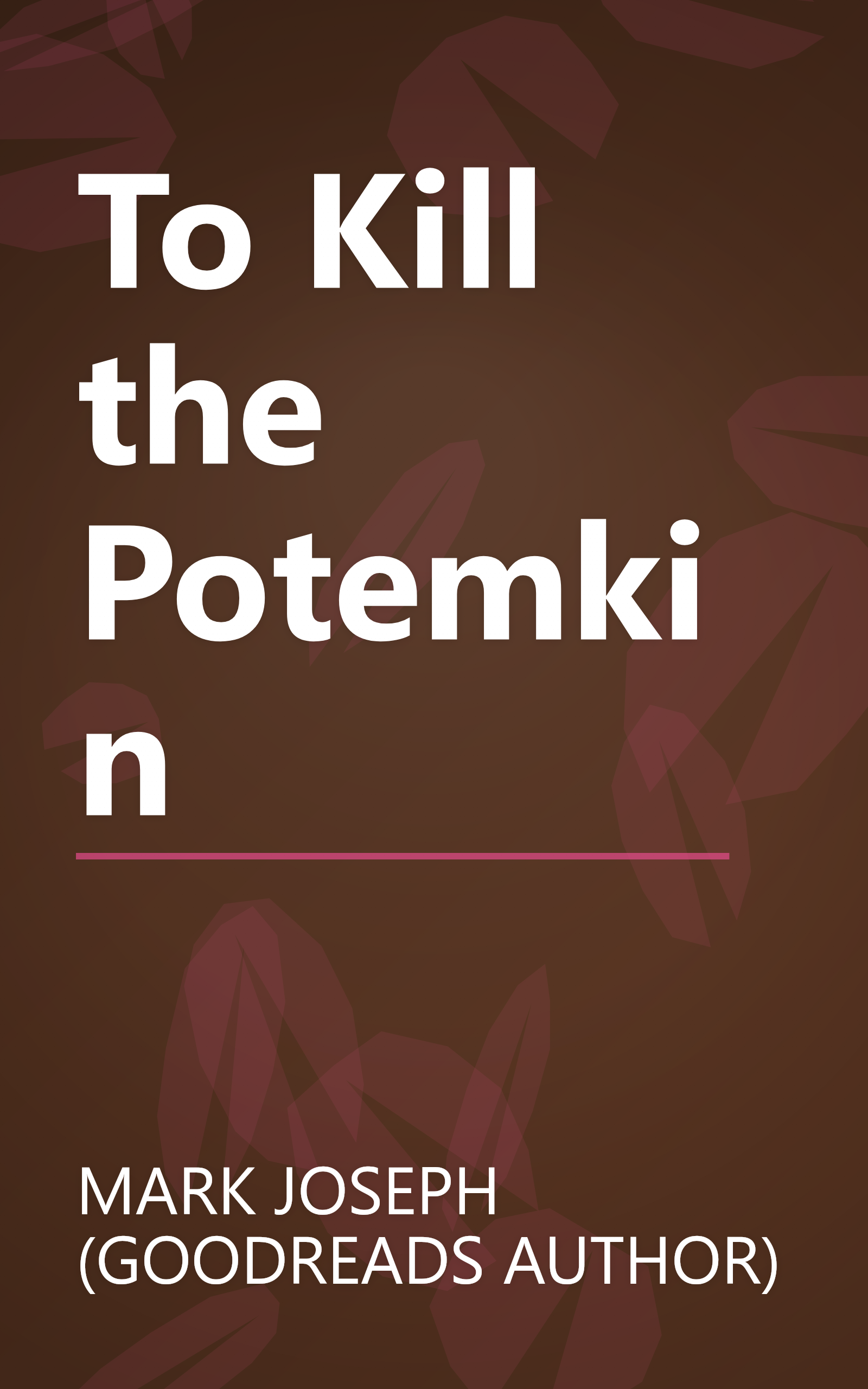 To Kill the Potemkin book cover