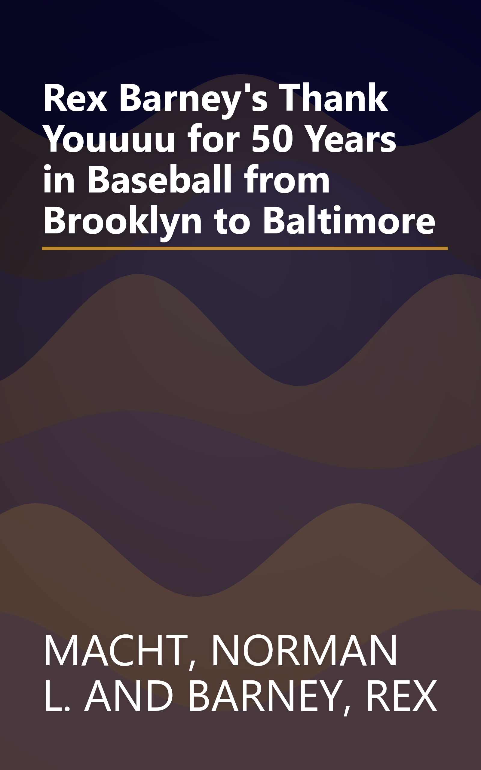 Rex Barney's Thank Youuuu for 50 Years in Baseball from Brooklyn to Baltimore book cover