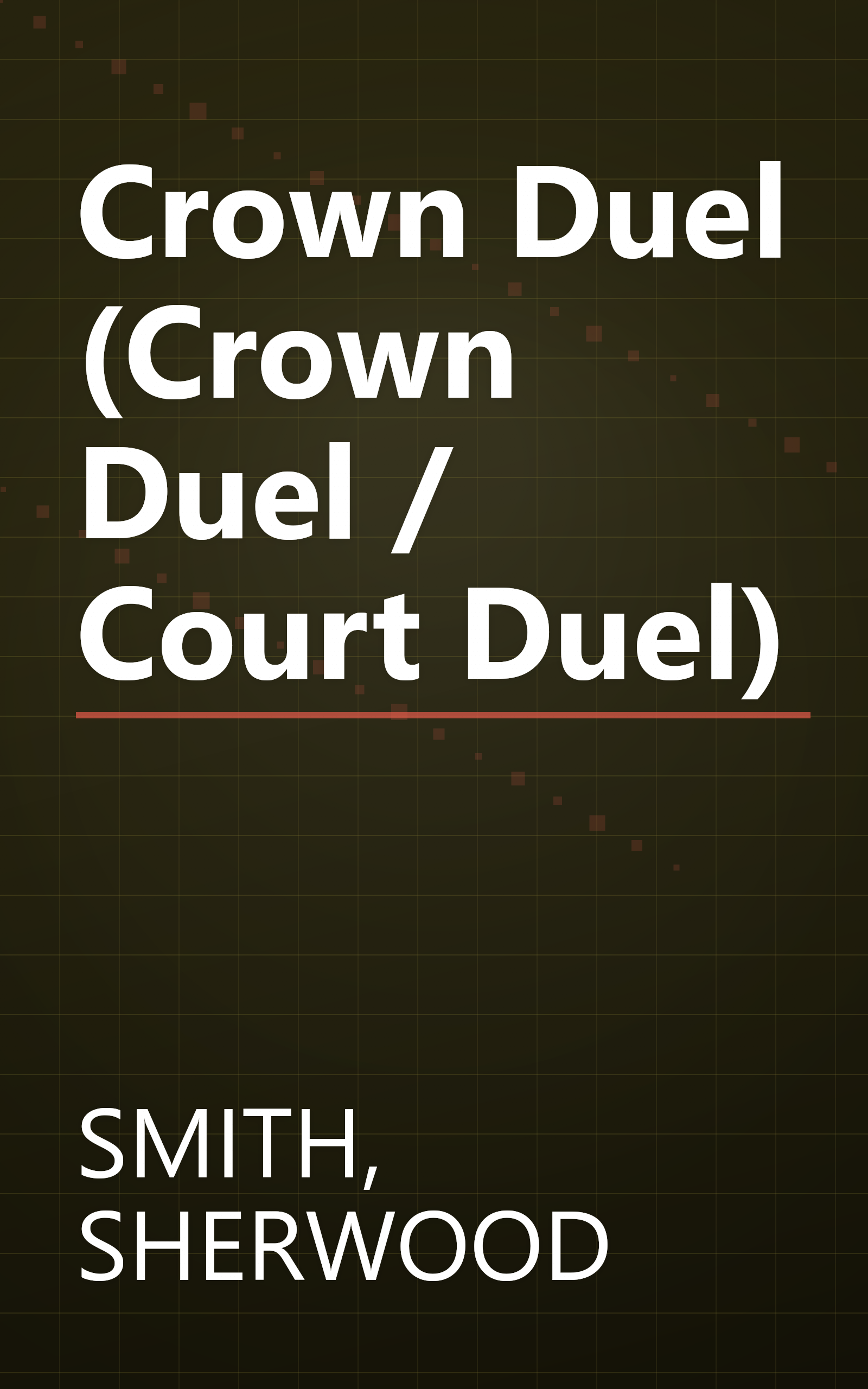 Crown Duel (Crown Duel / Court Duel) book cover