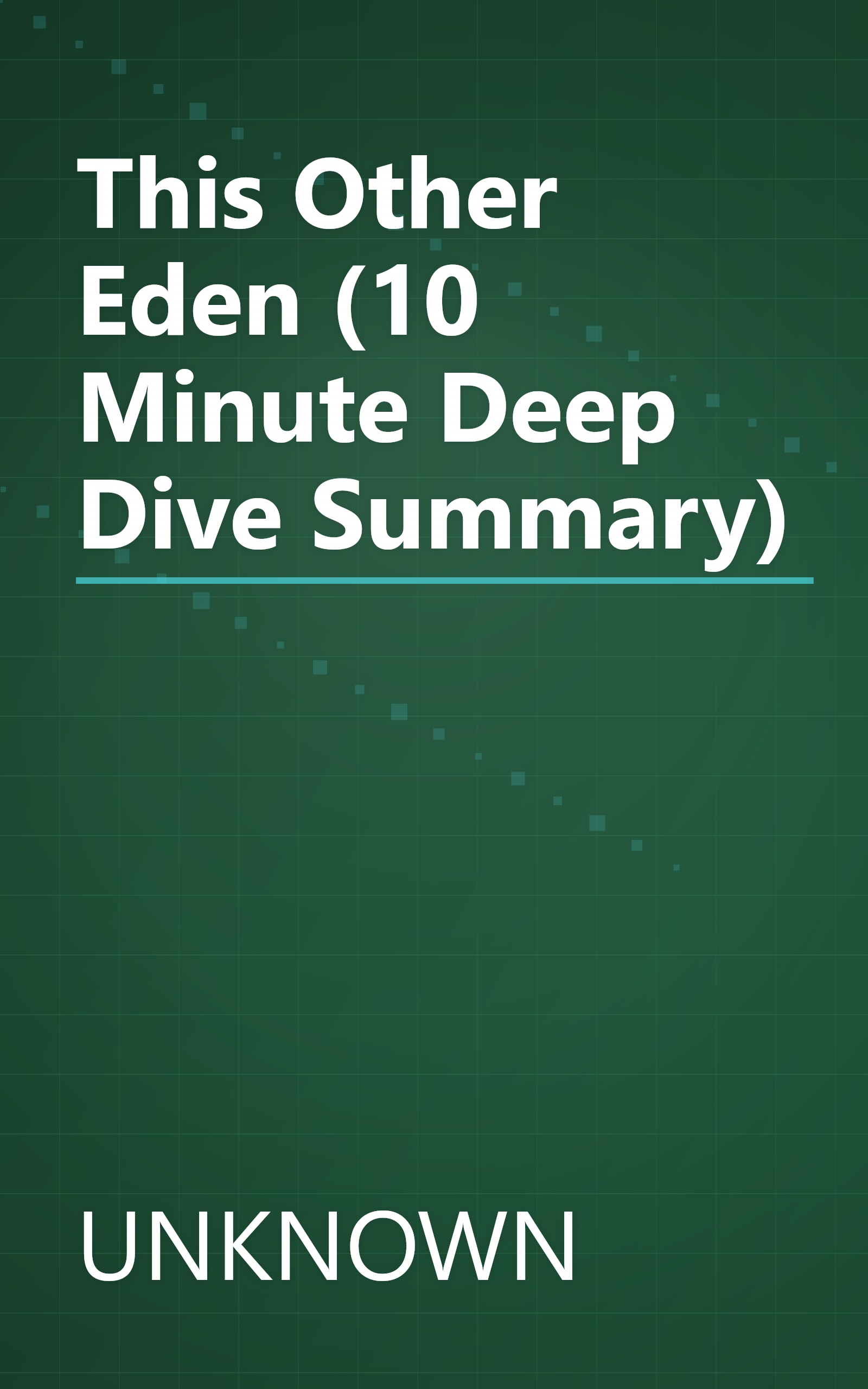 This Other Eden (10 Minute   Deep Dive Summary) book cover