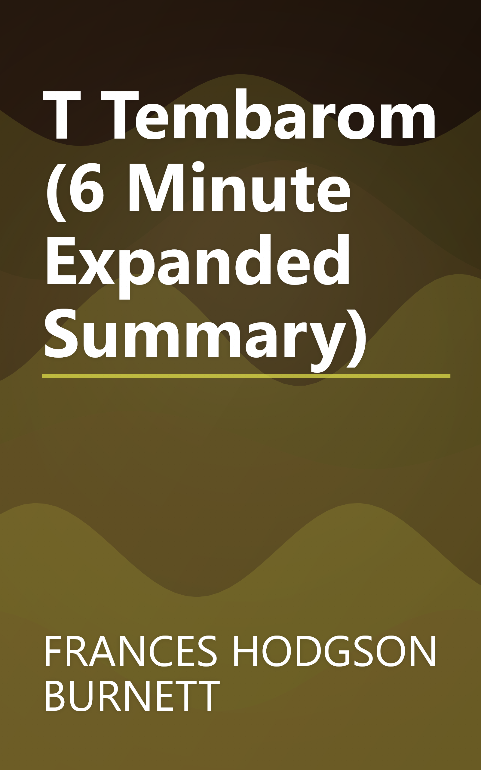 T  Tembarom (6 Minute   Expanded Summary) book cover