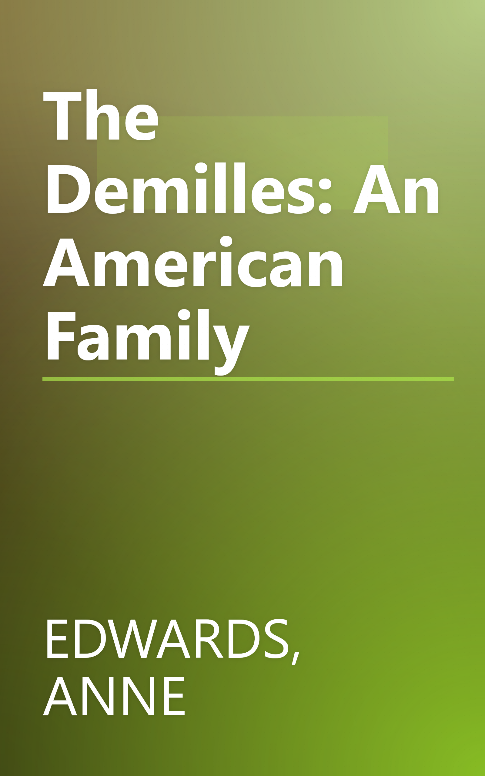 The Demilles: An American Family book cover