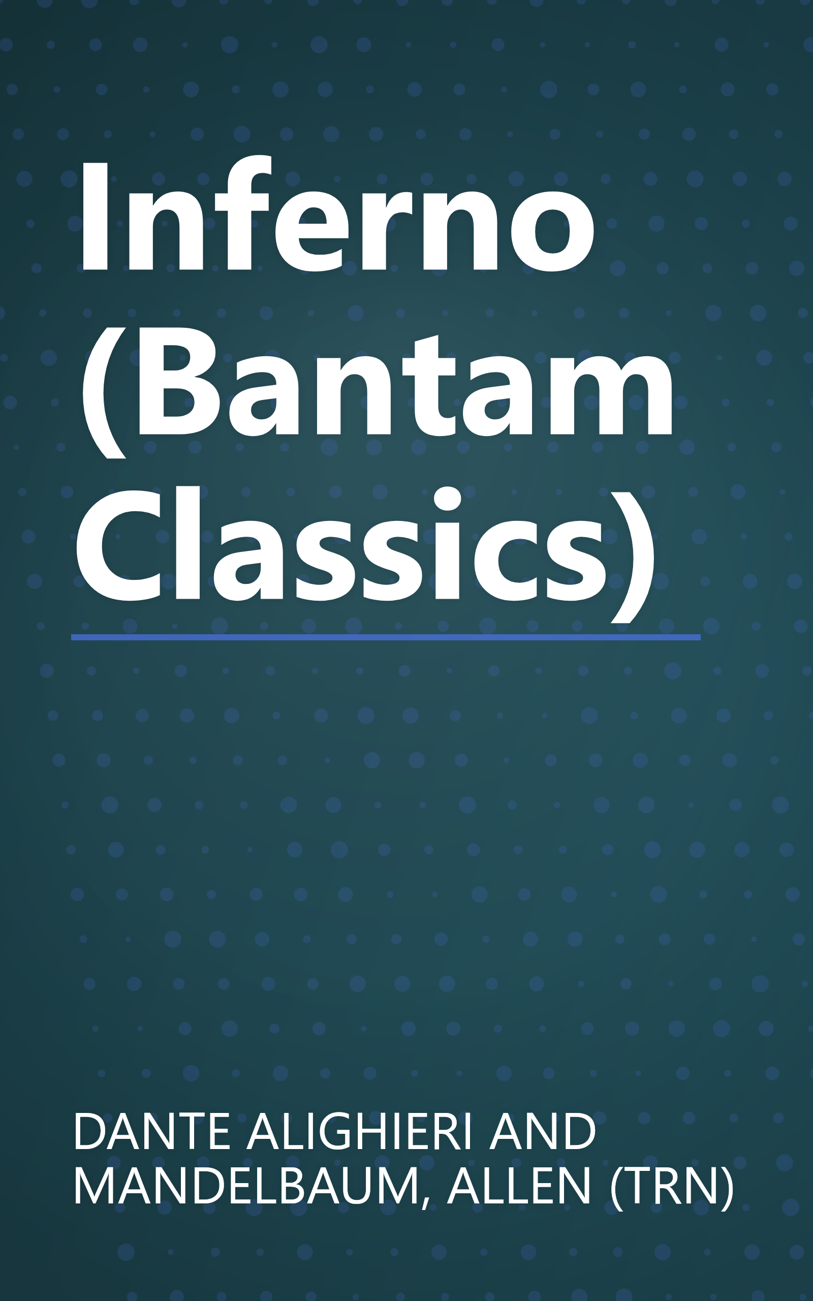 Inferno (Bantam Classics) book cover