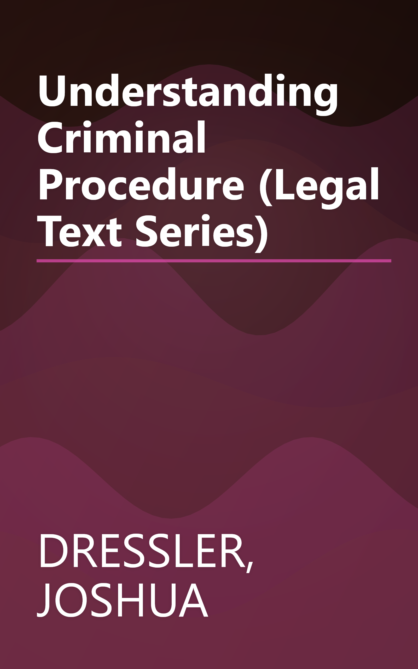 Understanding Criminal Procedure (Legal Text Series) book cover