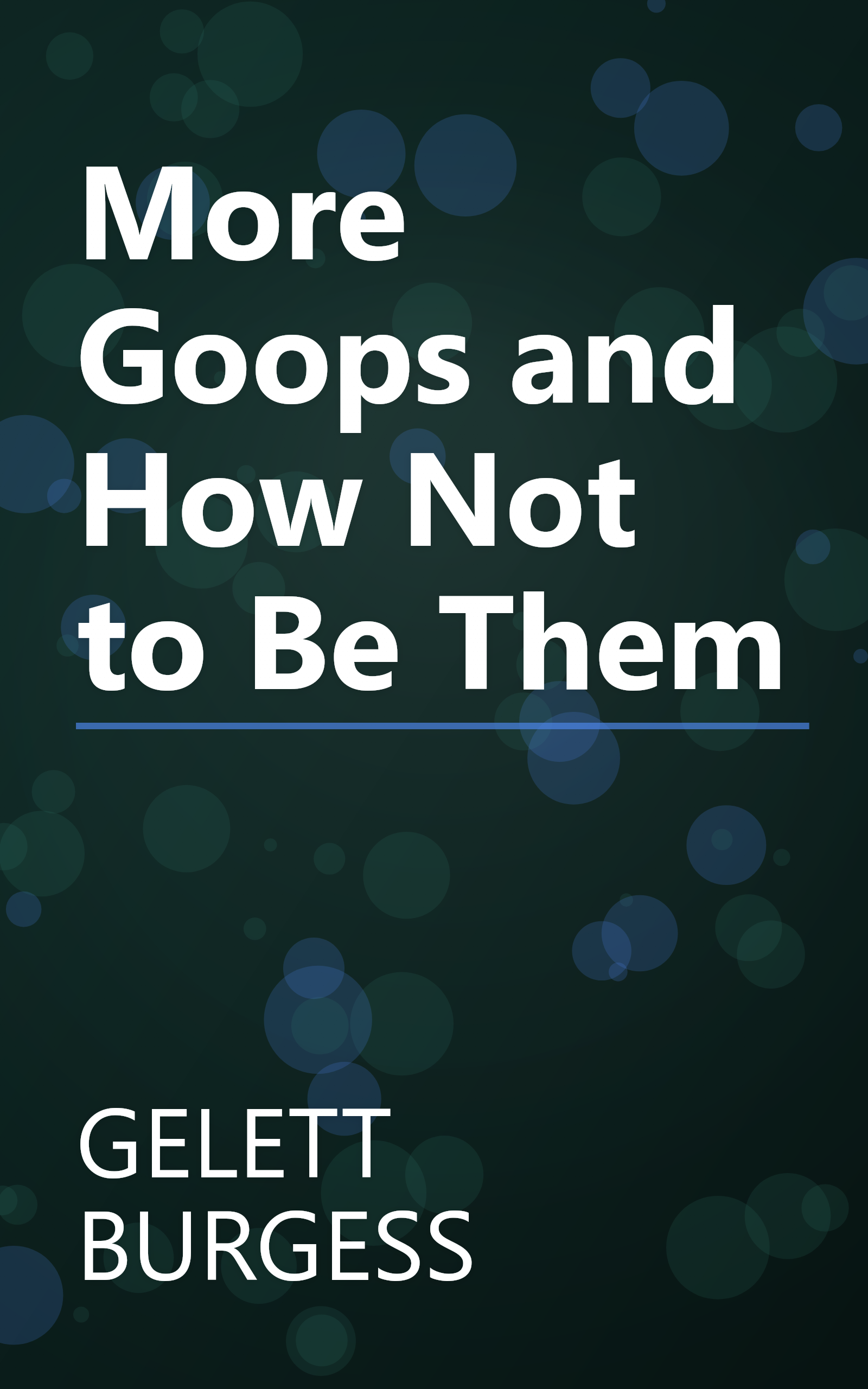More Goops and How Not to Be Them book cover