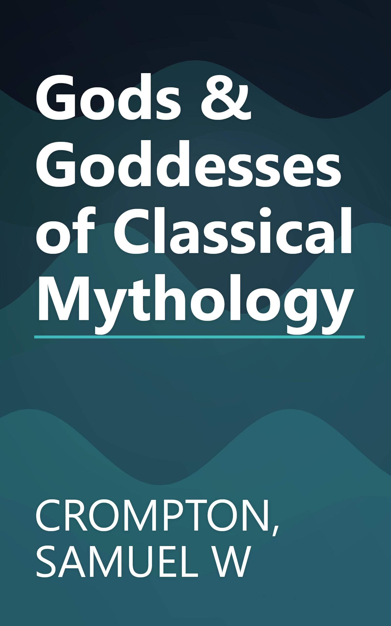 Gods & Goddesses of Classical Mythology book cover