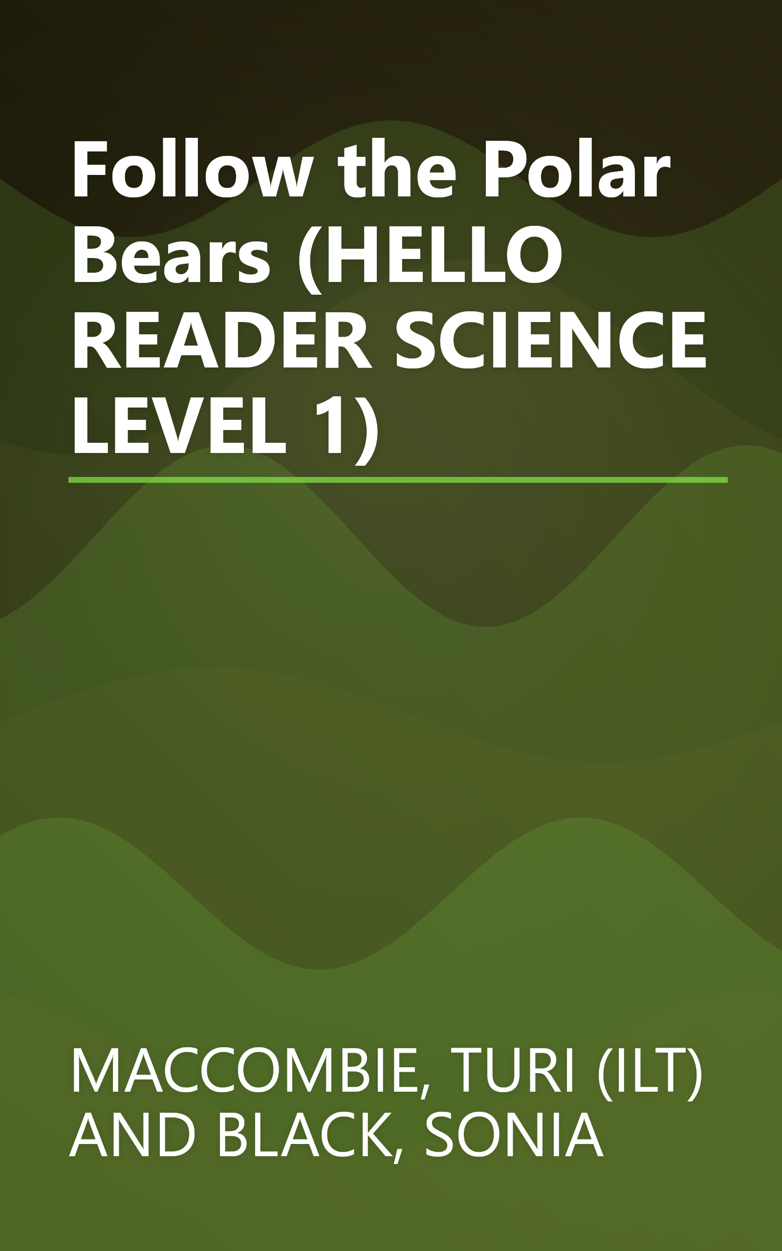 Follow the Polar Bears (HELLO READER SCIENCE LEVEL 1) book cover