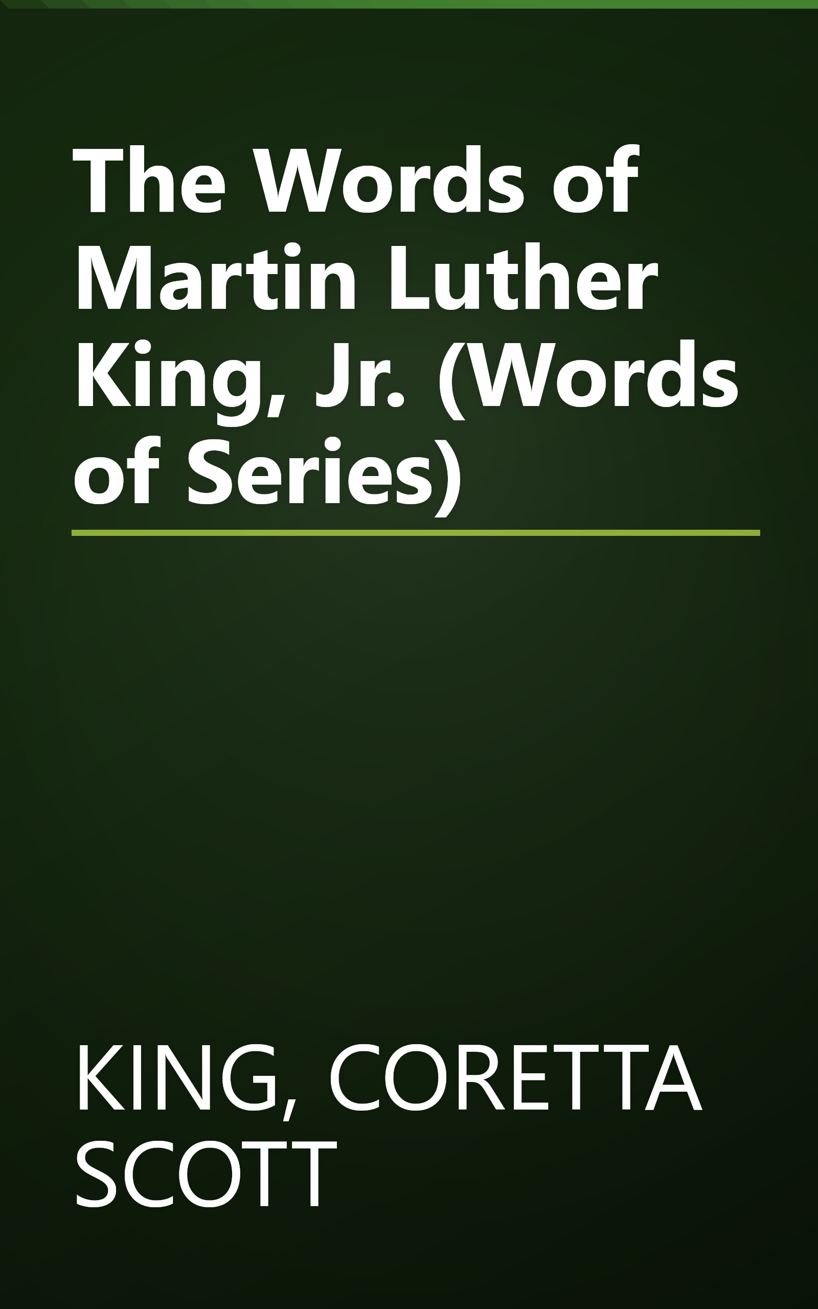 The Words of Martin Luther King, Jr. (Words of Series) book cover