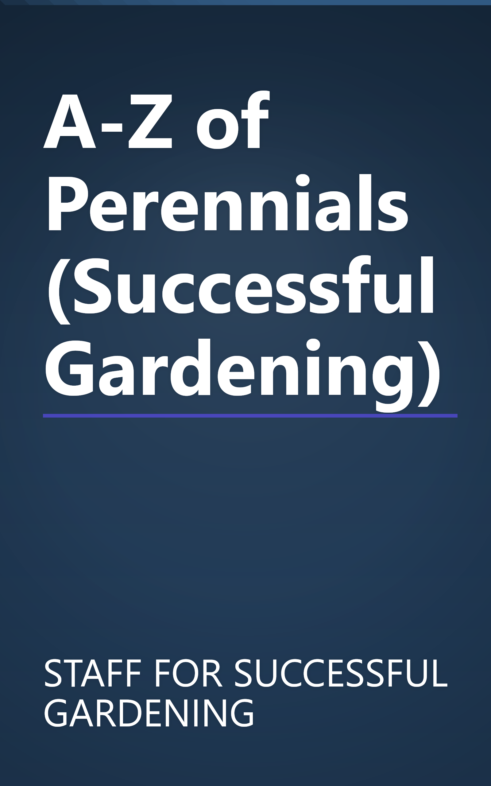 A-Z of Perennials (Successful Gardening) book cover