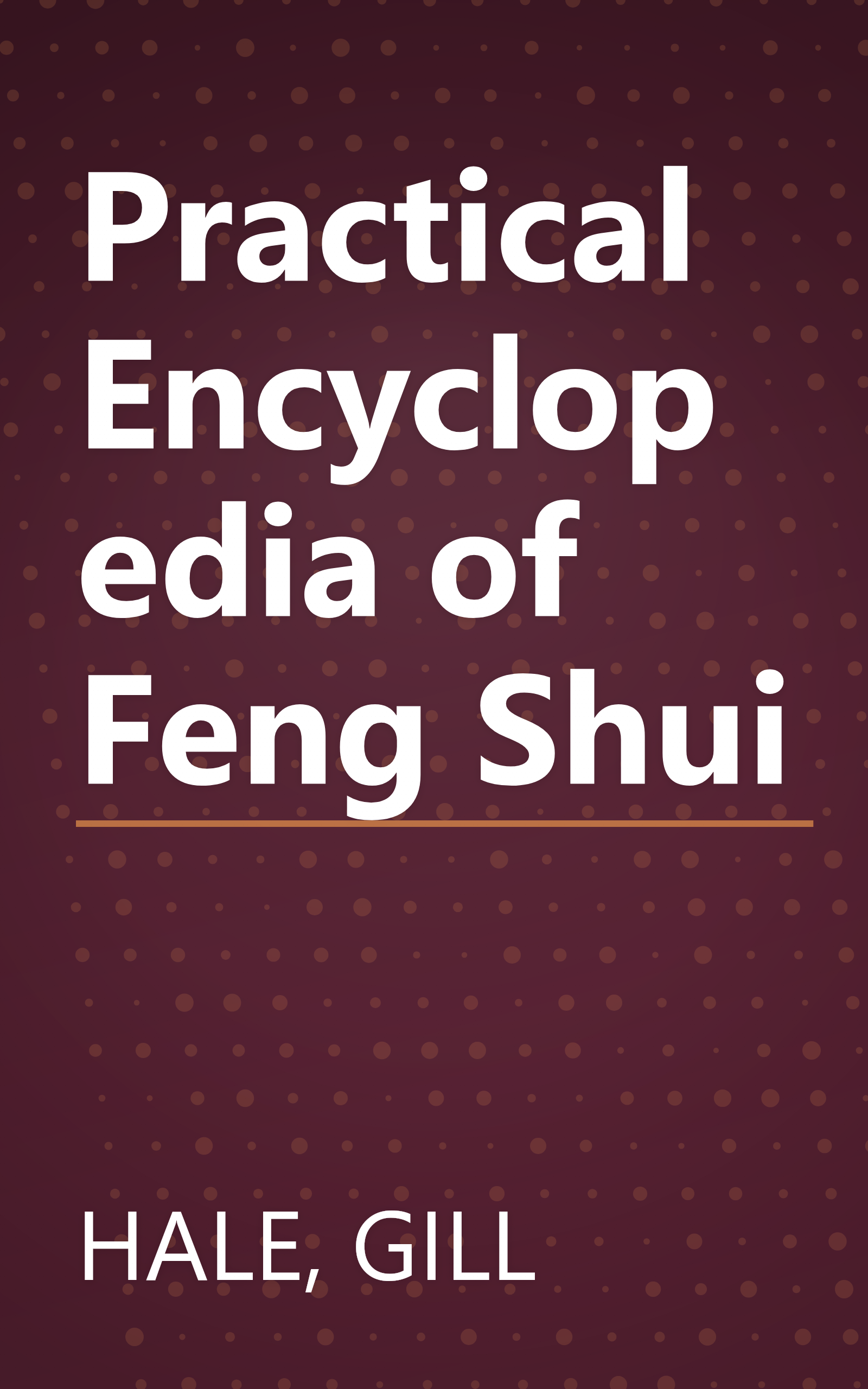 Practical Encyclopedia of Feng Shui book cover