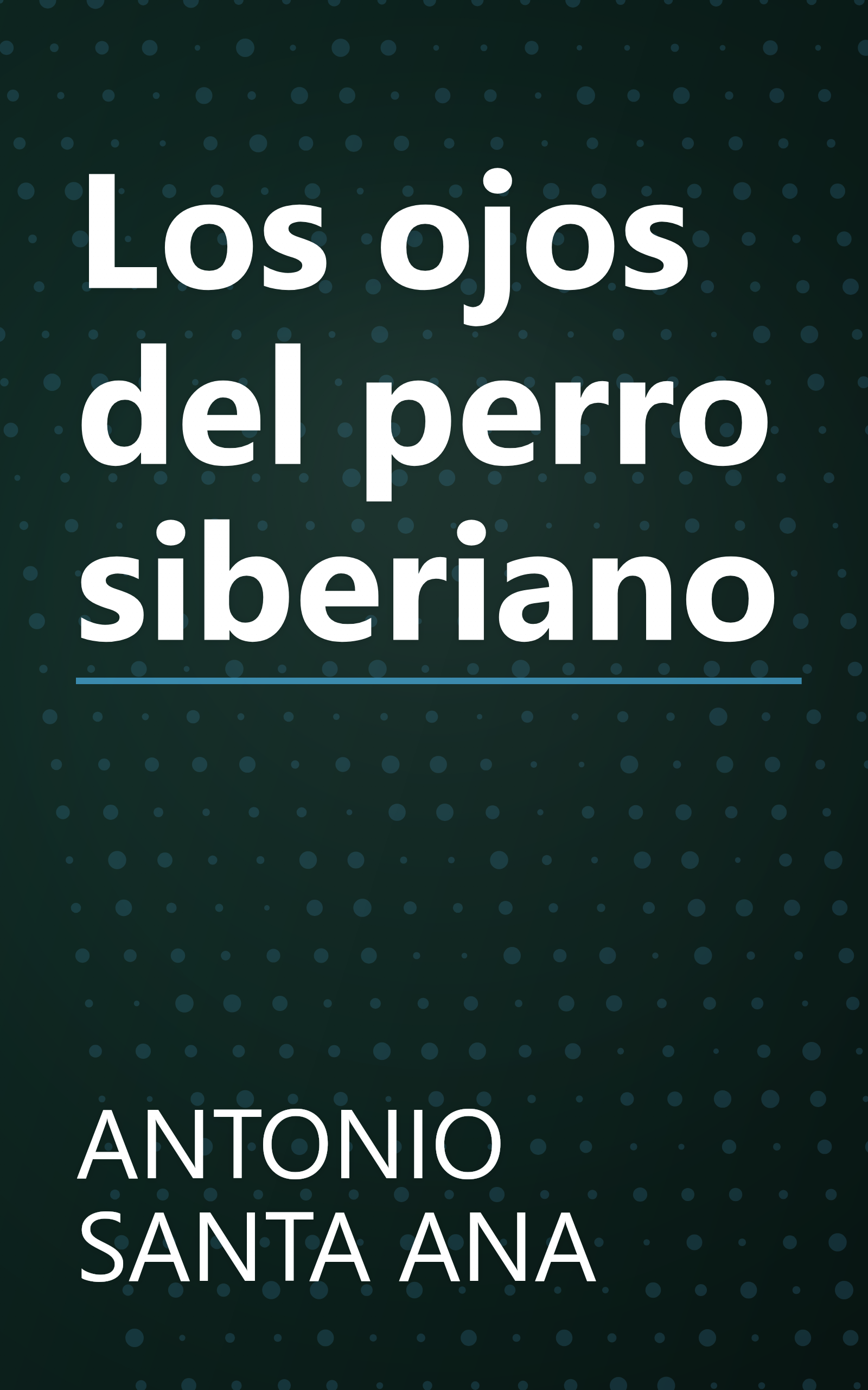 Los ojos del perro siberiano book cover