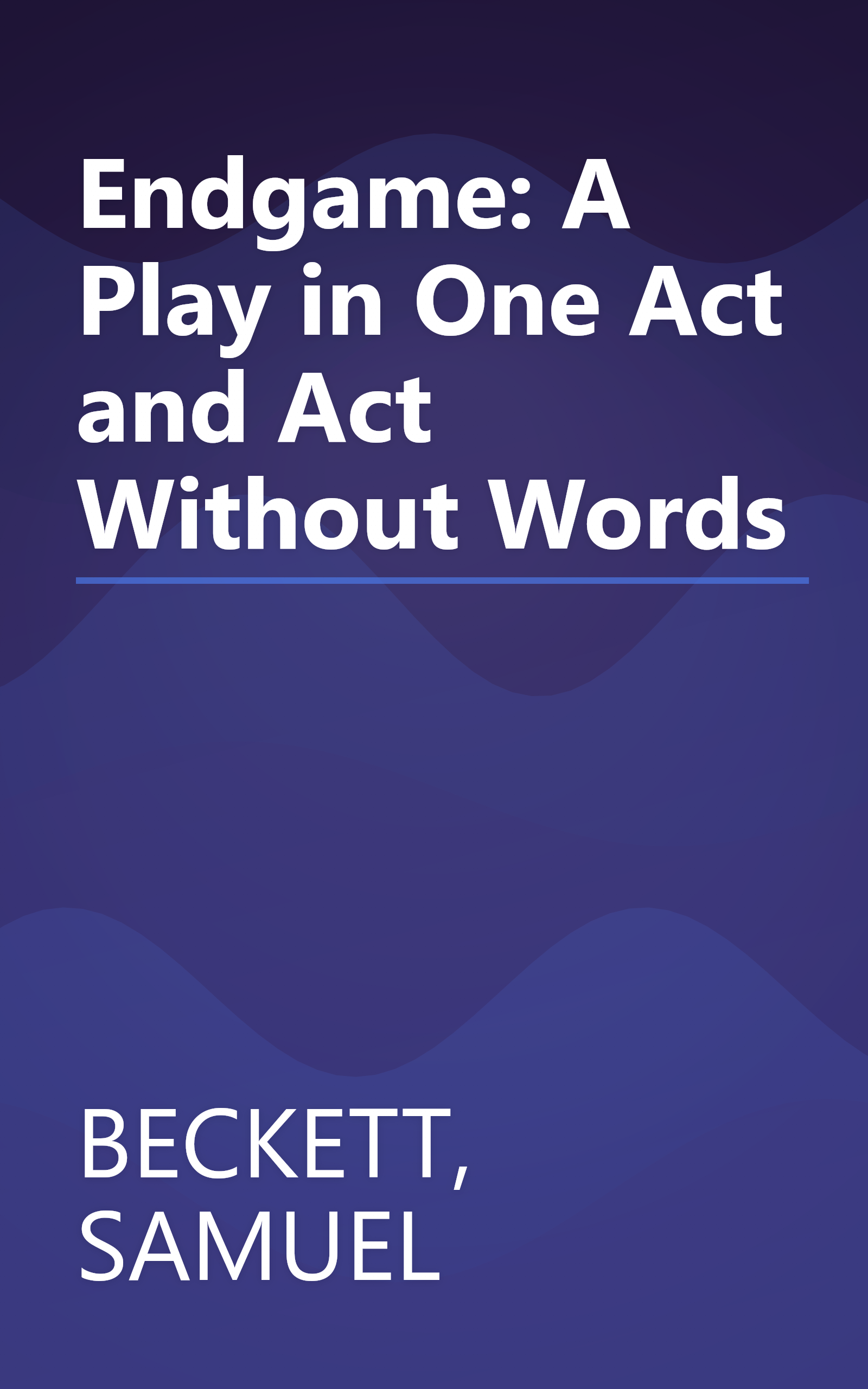 Endgame: A Play in One Act and Act Without Words book cover