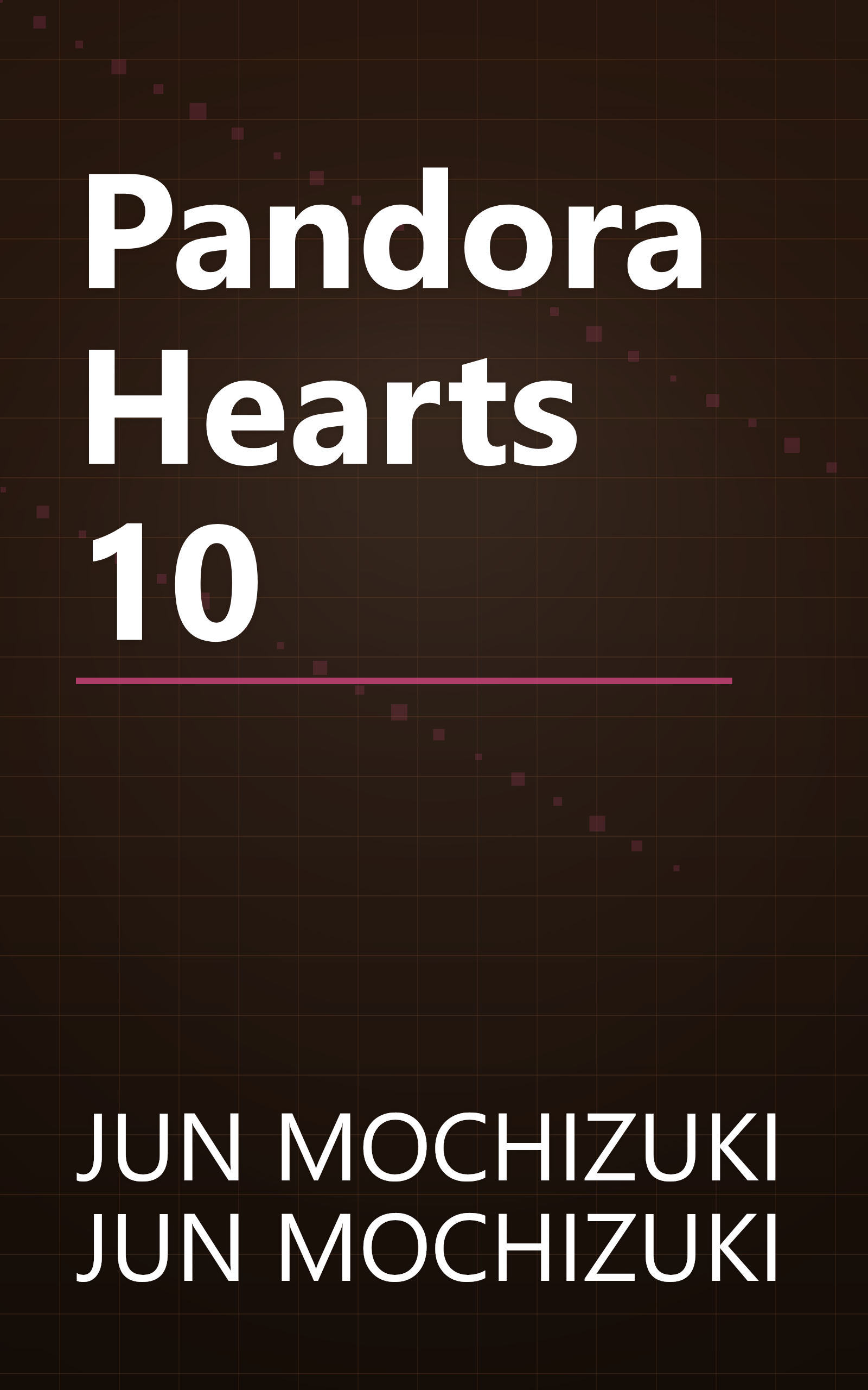 Pandora Hearts 10 book cover