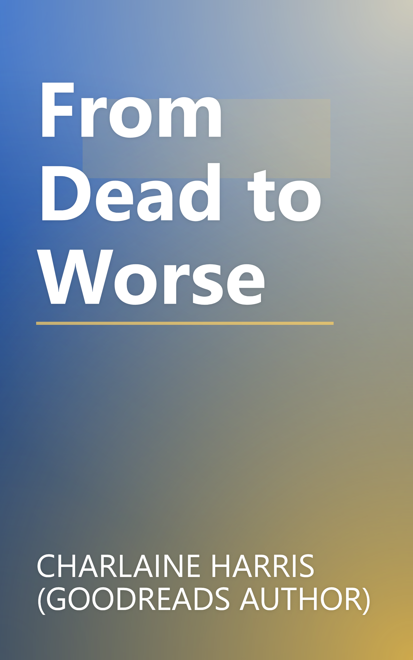 From Dead to Worse book cover
