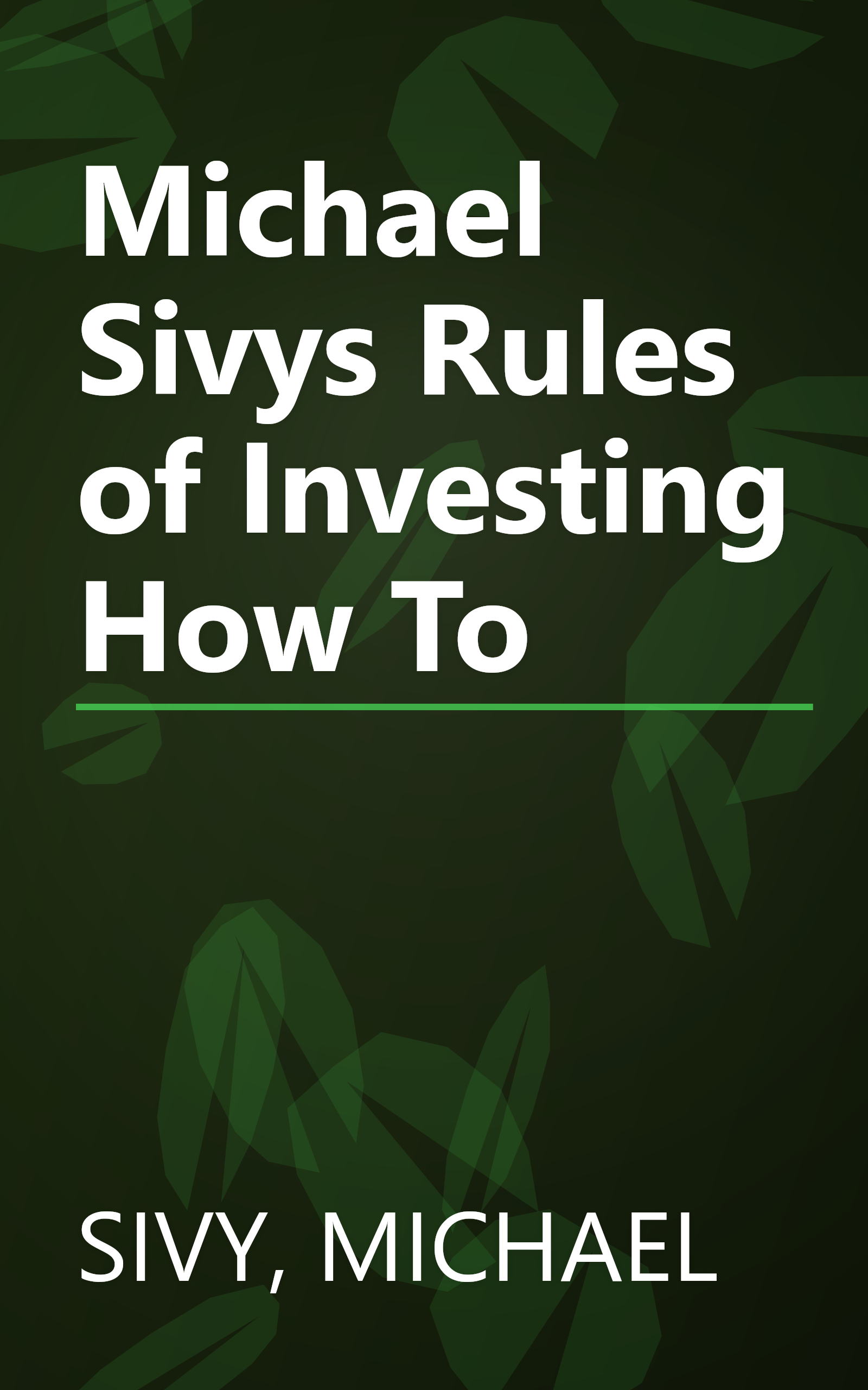 Michael Sivys Rules of Investing How To book cover