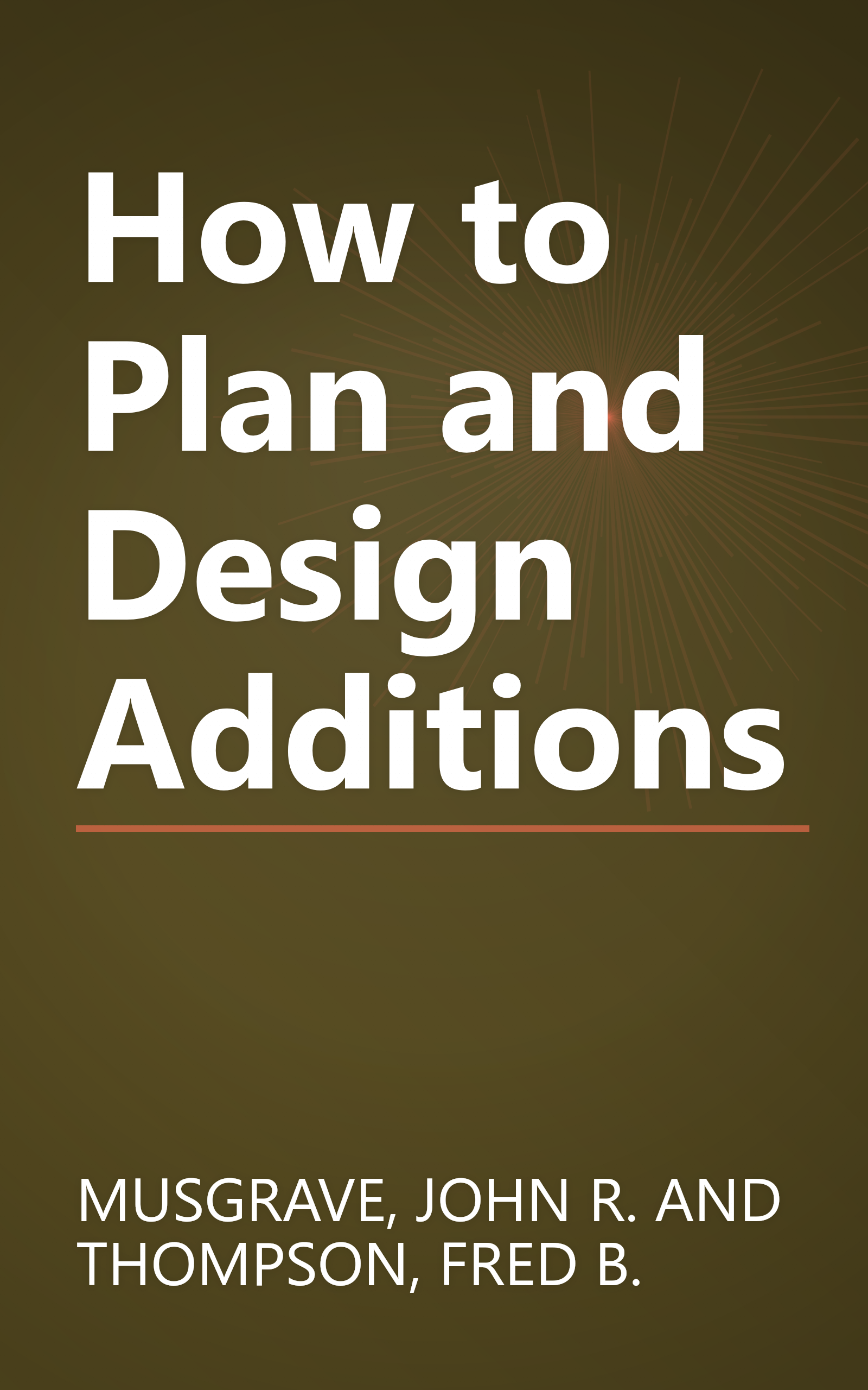 How to Plan and Design Additions book cover