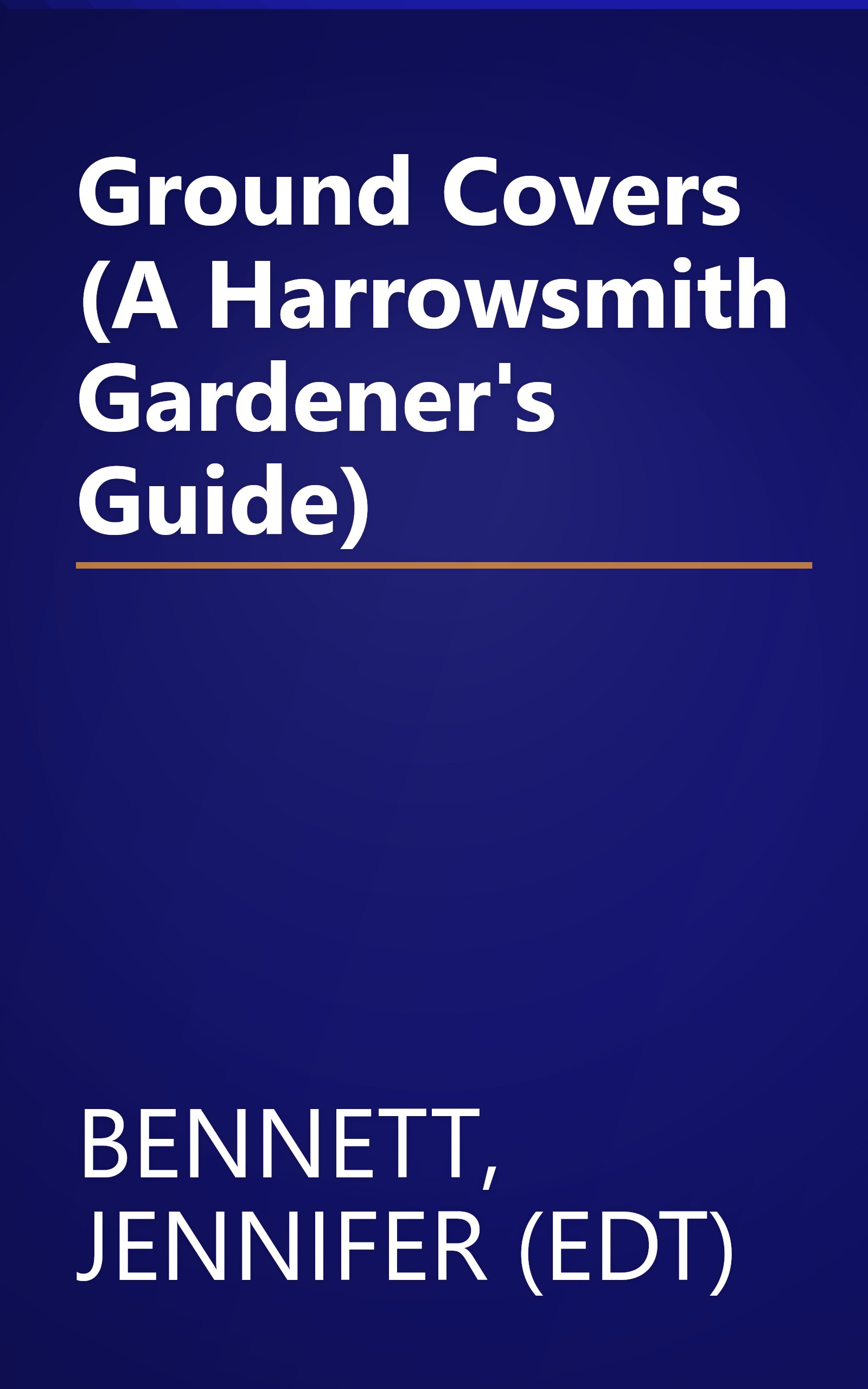 Ground Covers (A Harrowsmith Gardener's Guide) book cover