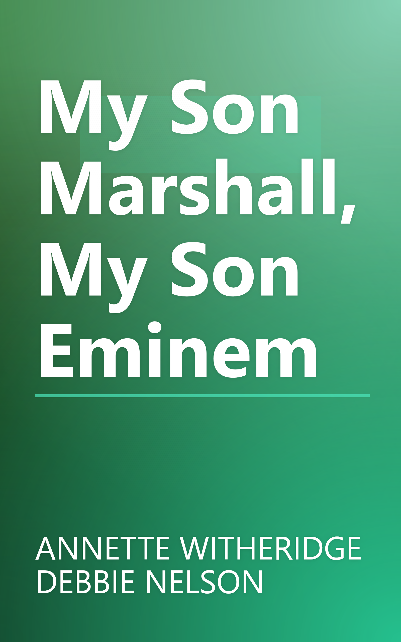 My Son Marshall, My Son Eminem book cover