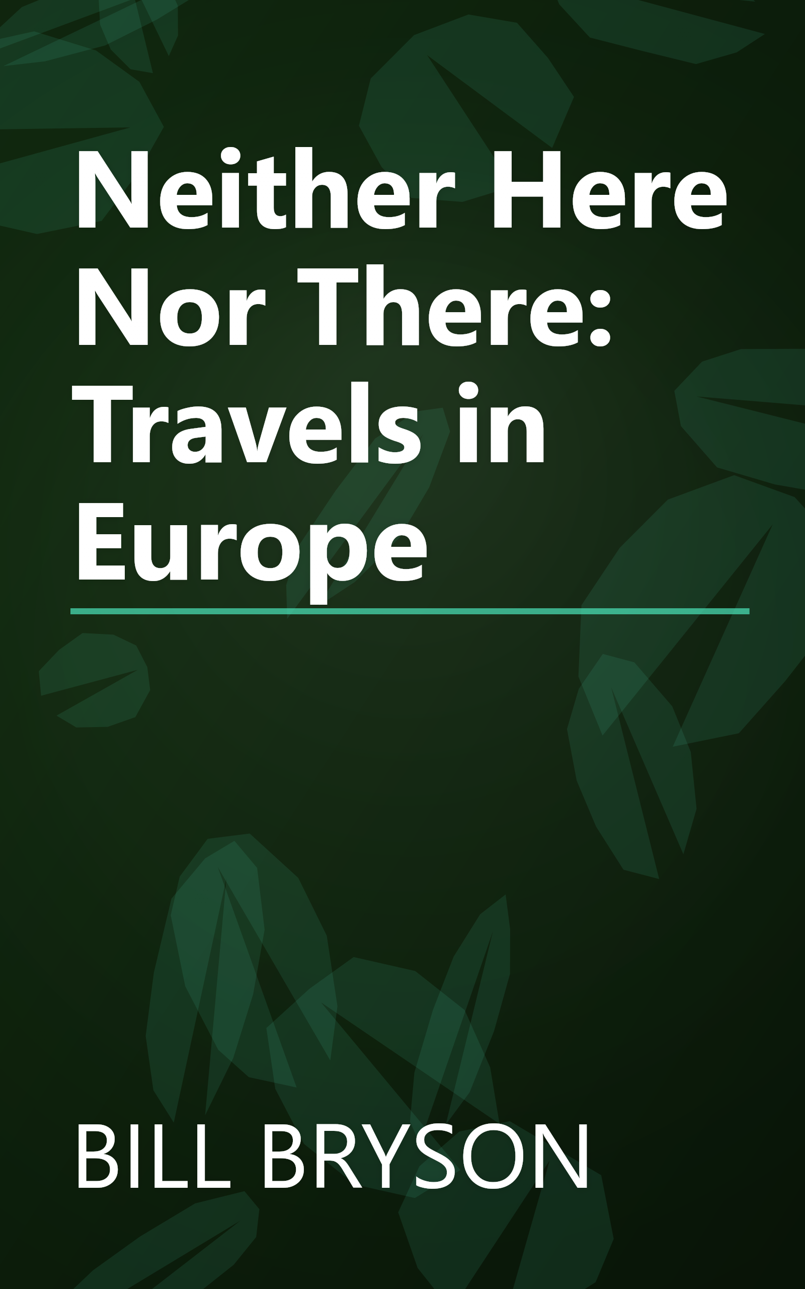 Neither Here Nor There: Travels in Europe book cover