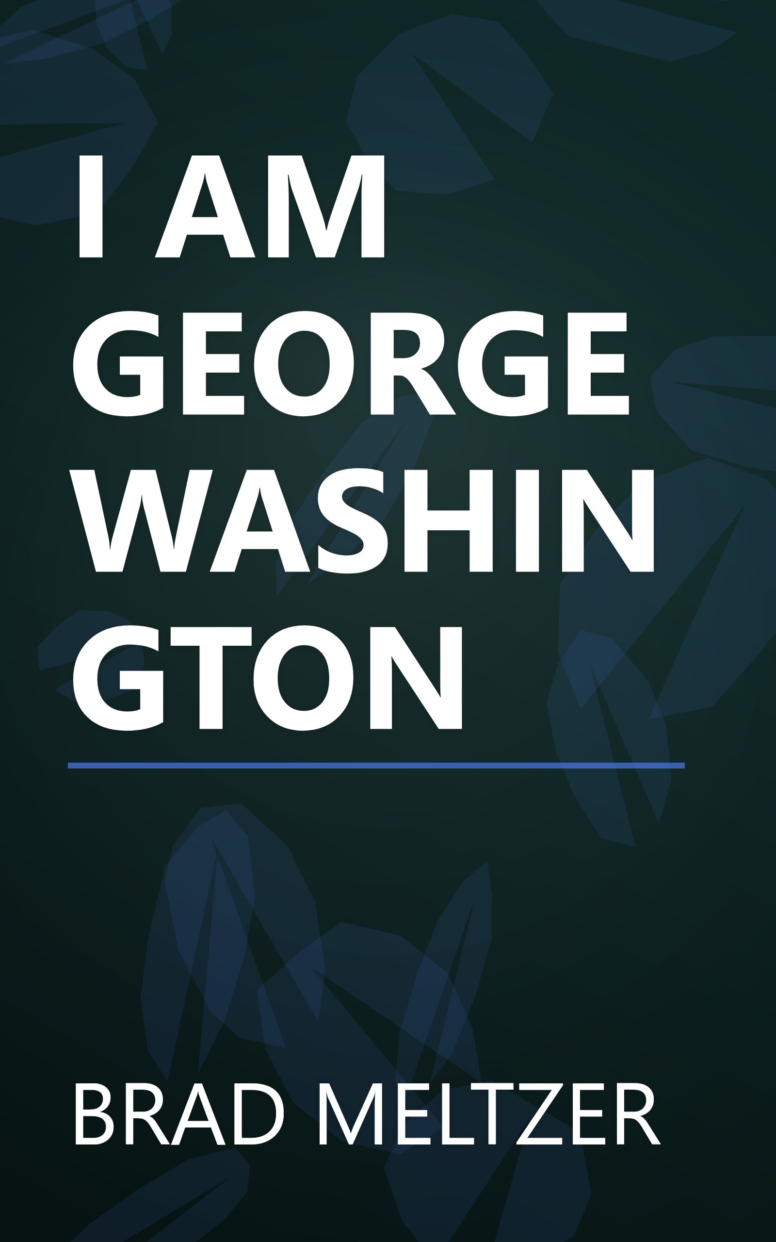 I AM GEORGE WASHINGTON book cover