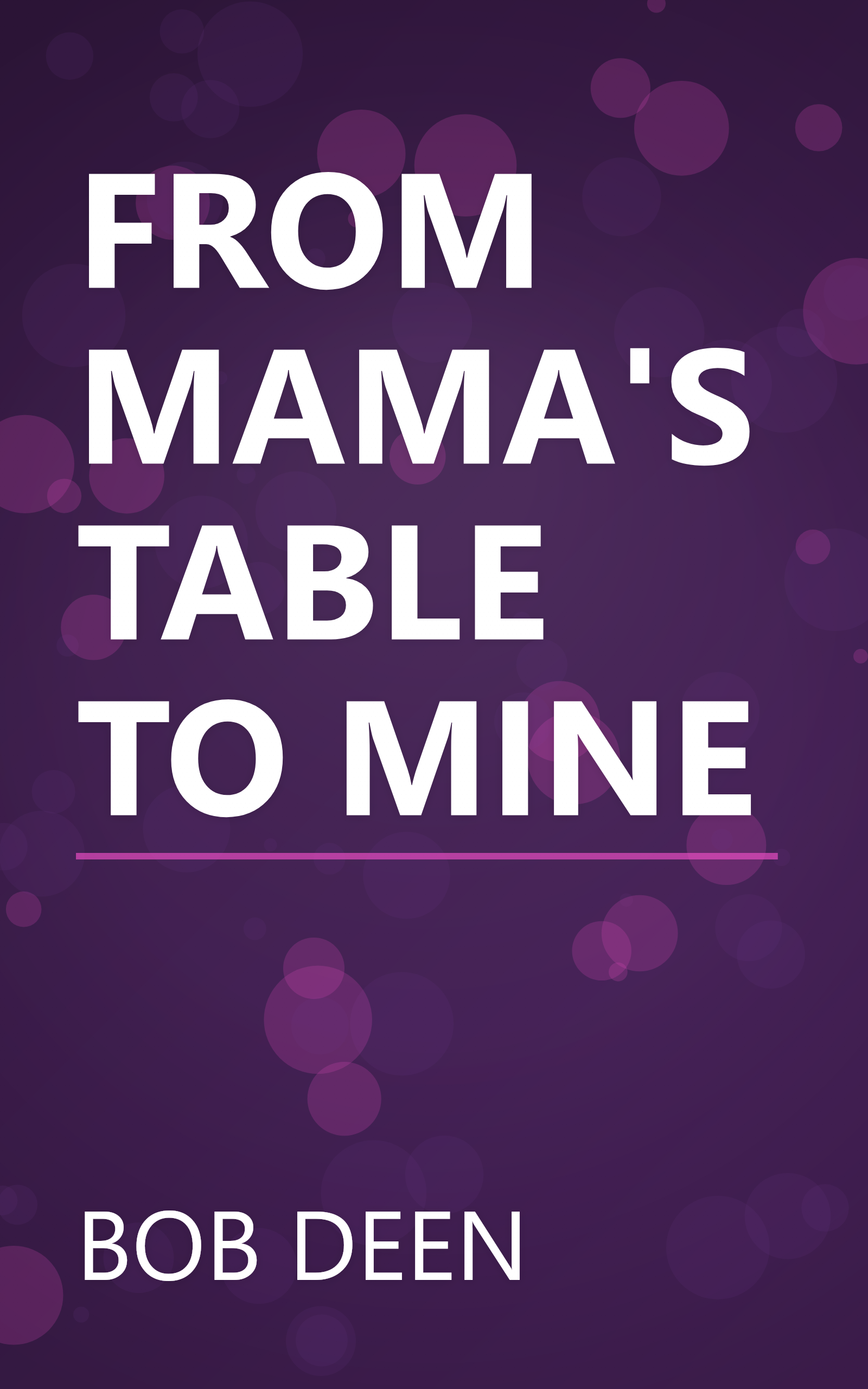 FROM MAMA'S TABLE TO MINE book cover