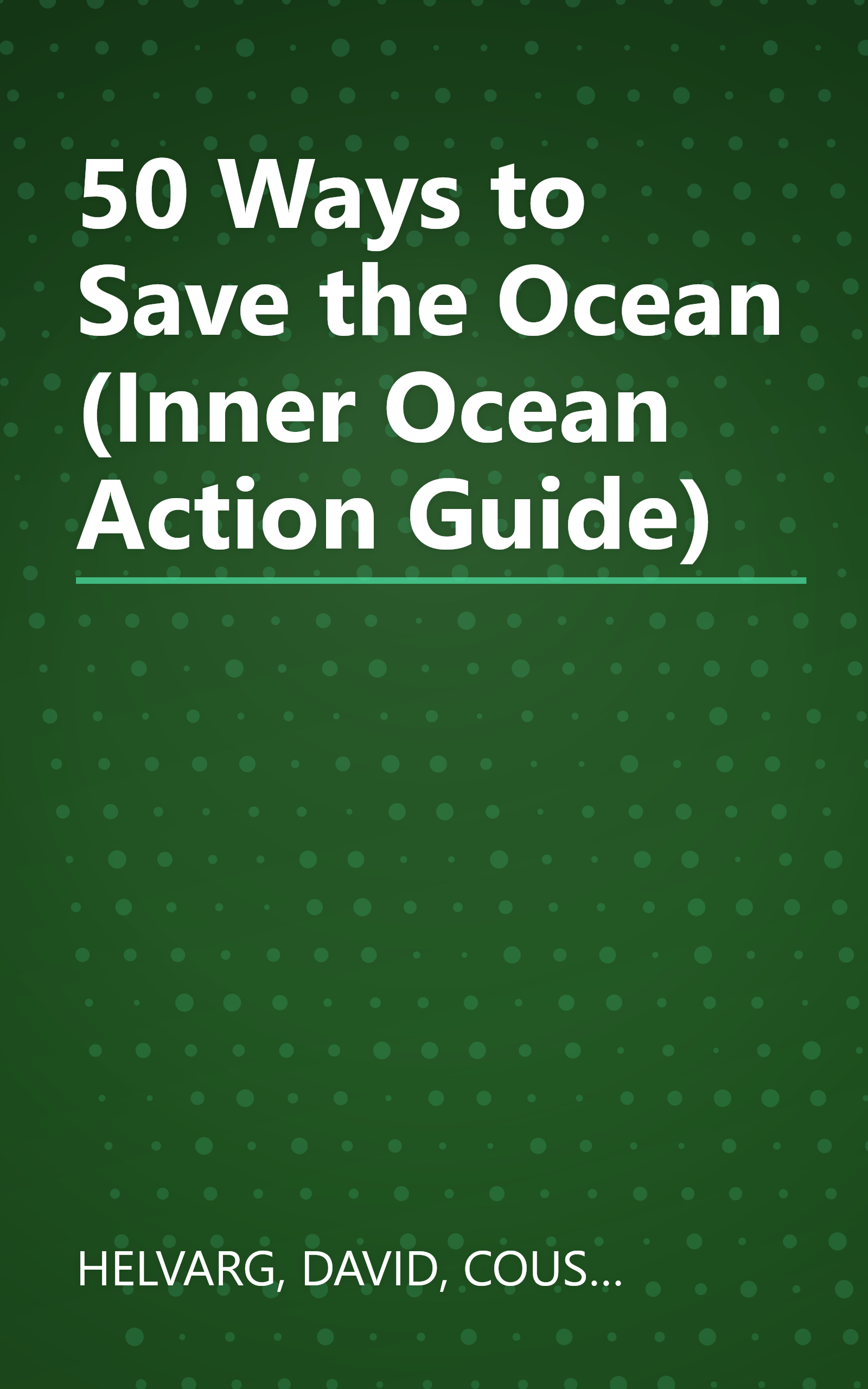 50 Ways to Save the Ocean (Inner Ocean Action Guide) book cover