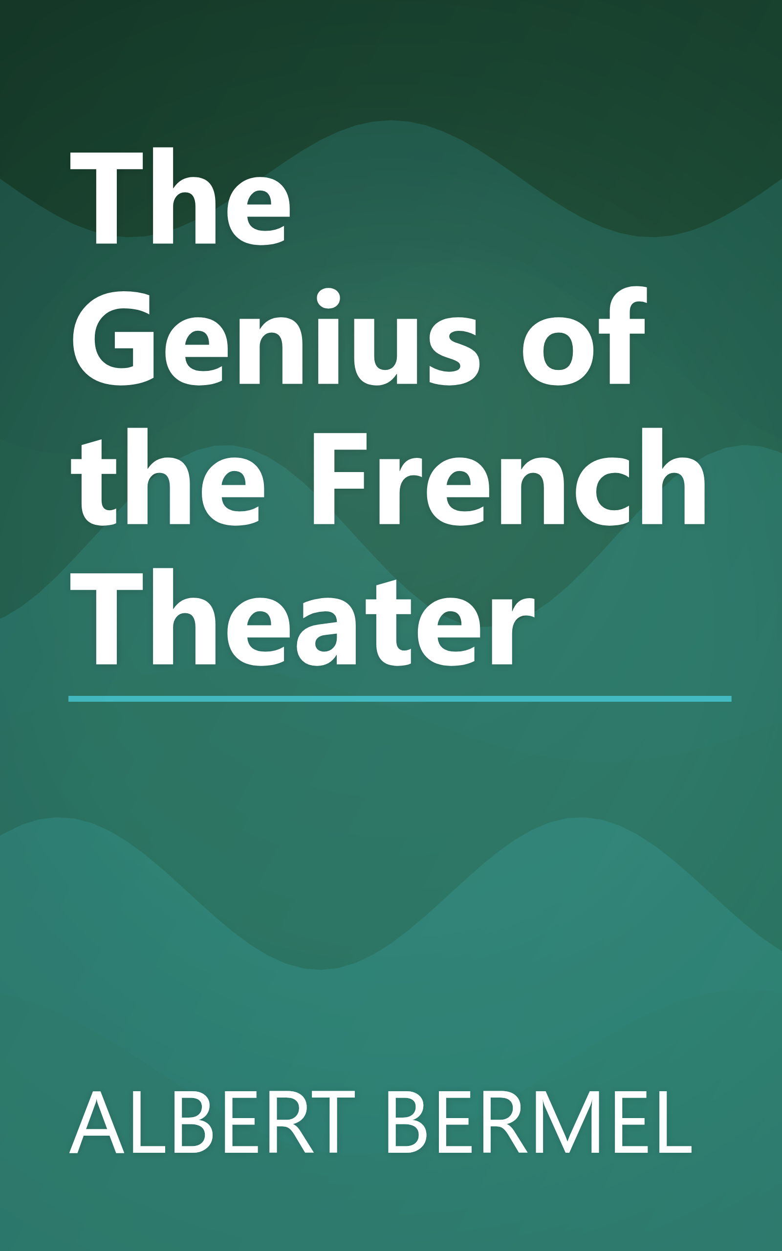 The Genius of the French Theater book cover