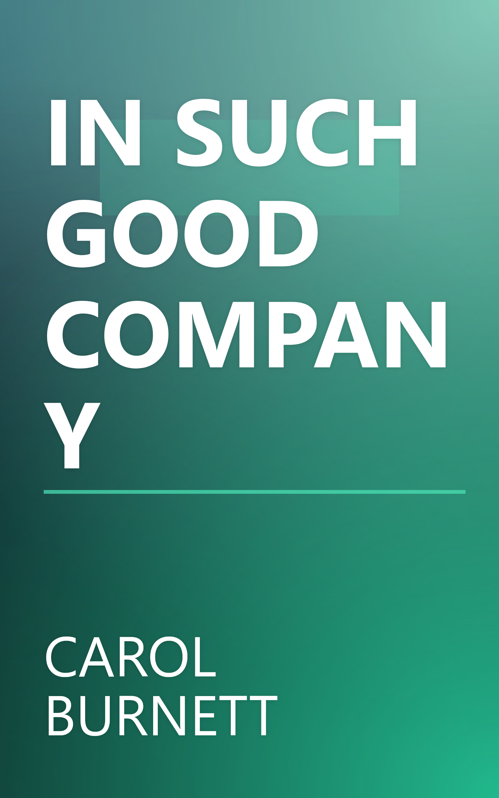 IN SUCH GOOD COMPANY book cover