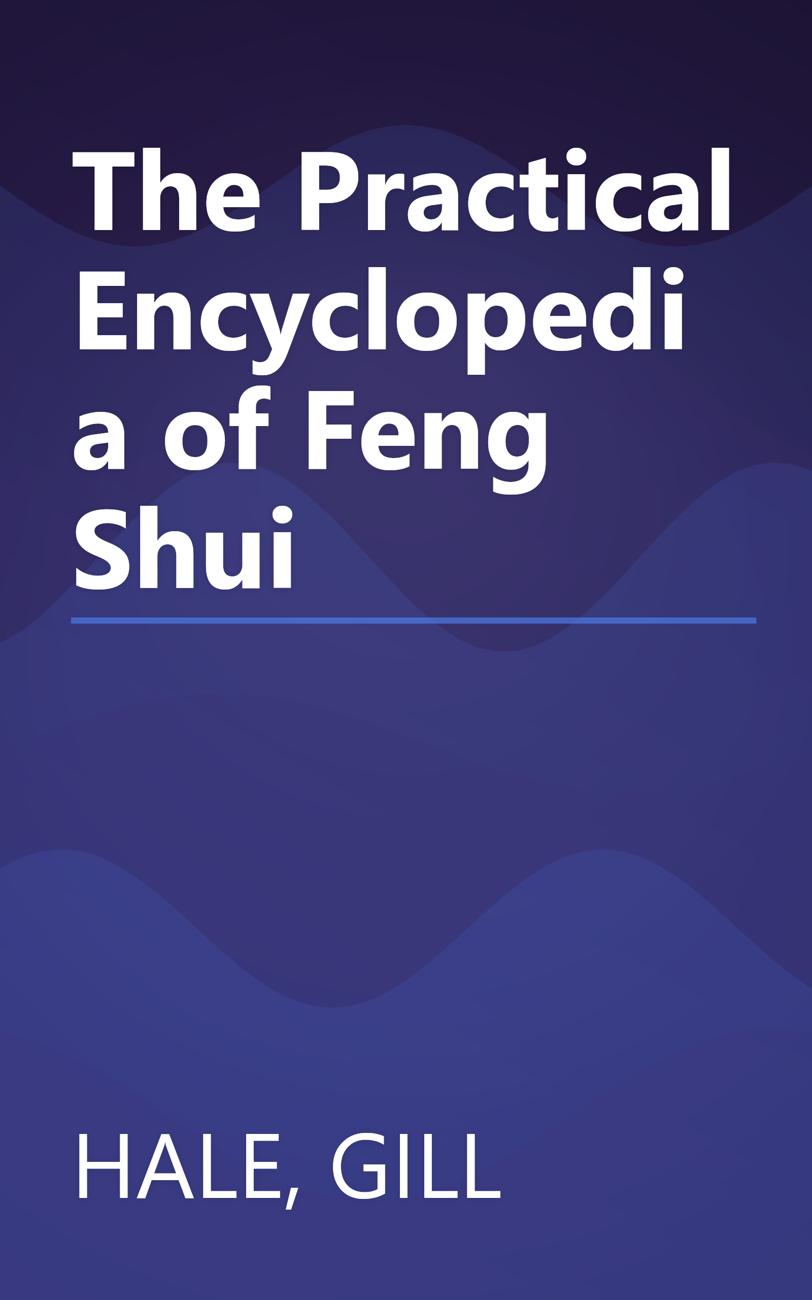 The Practical Encyclopedia of Feng Shui book cover
