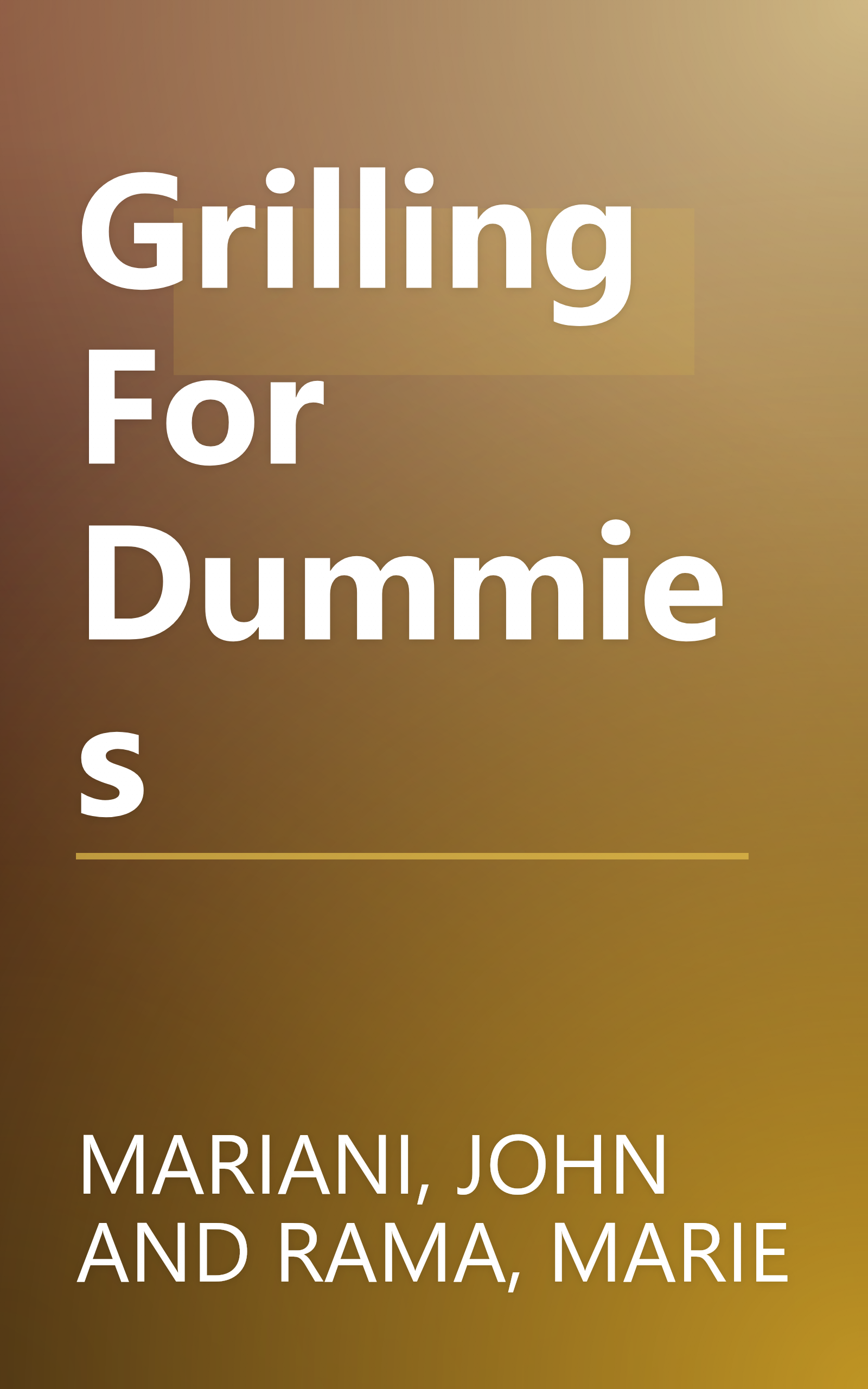 Grilling For Dummies book cover