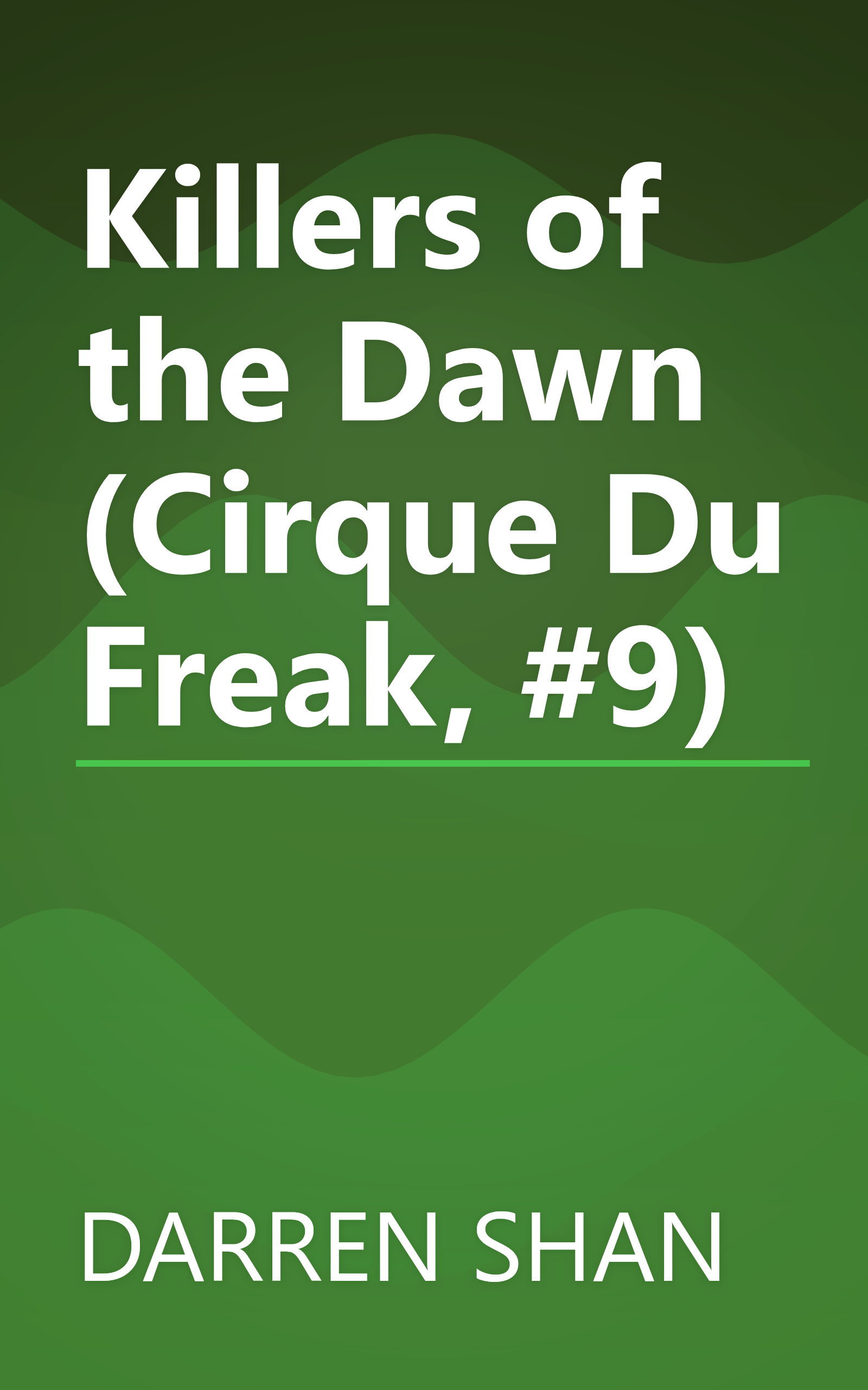 Killers of the Dawn (Cirque Du Freak, #9) book cover