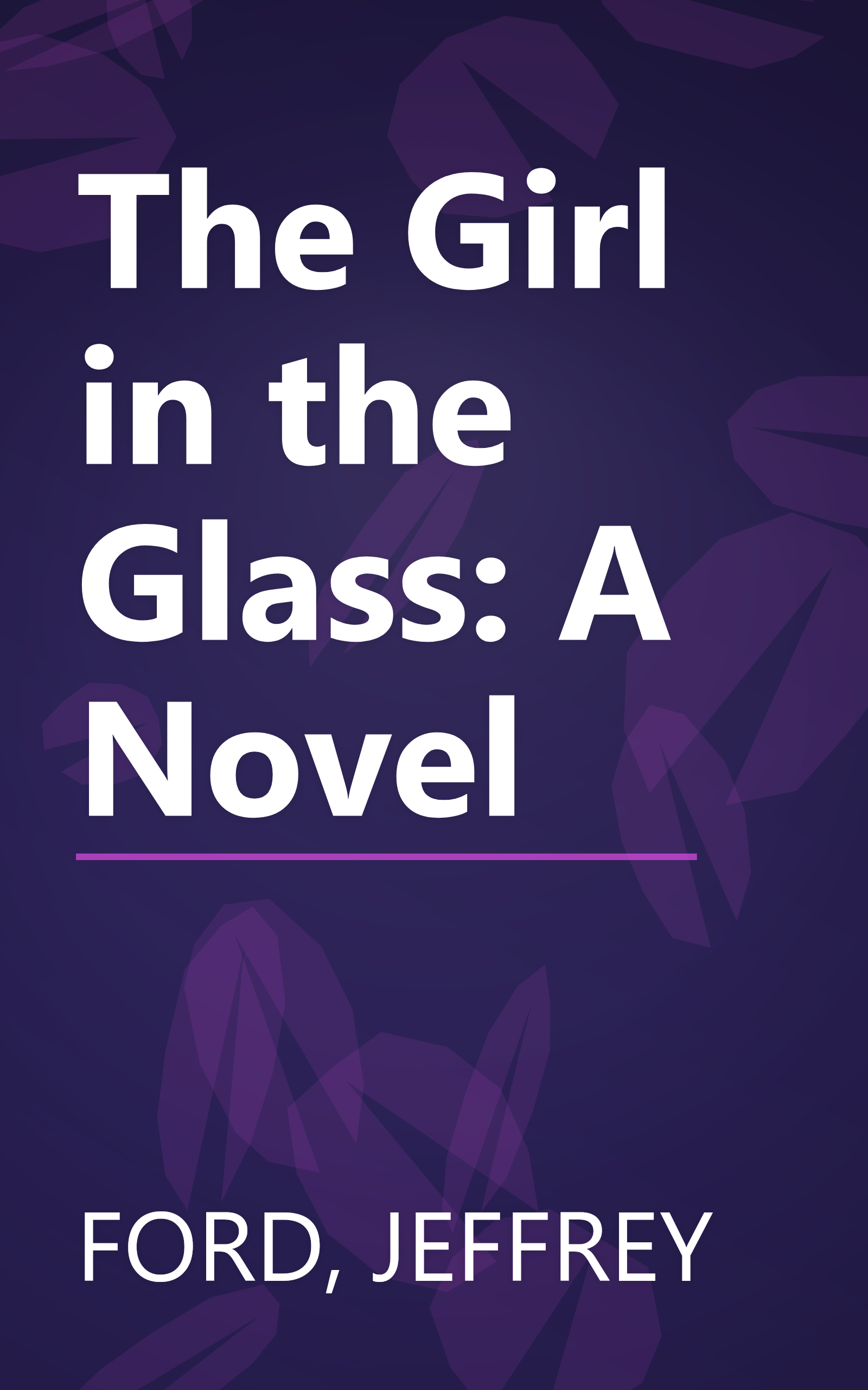 The Girl in the Glass: A Novel book cover