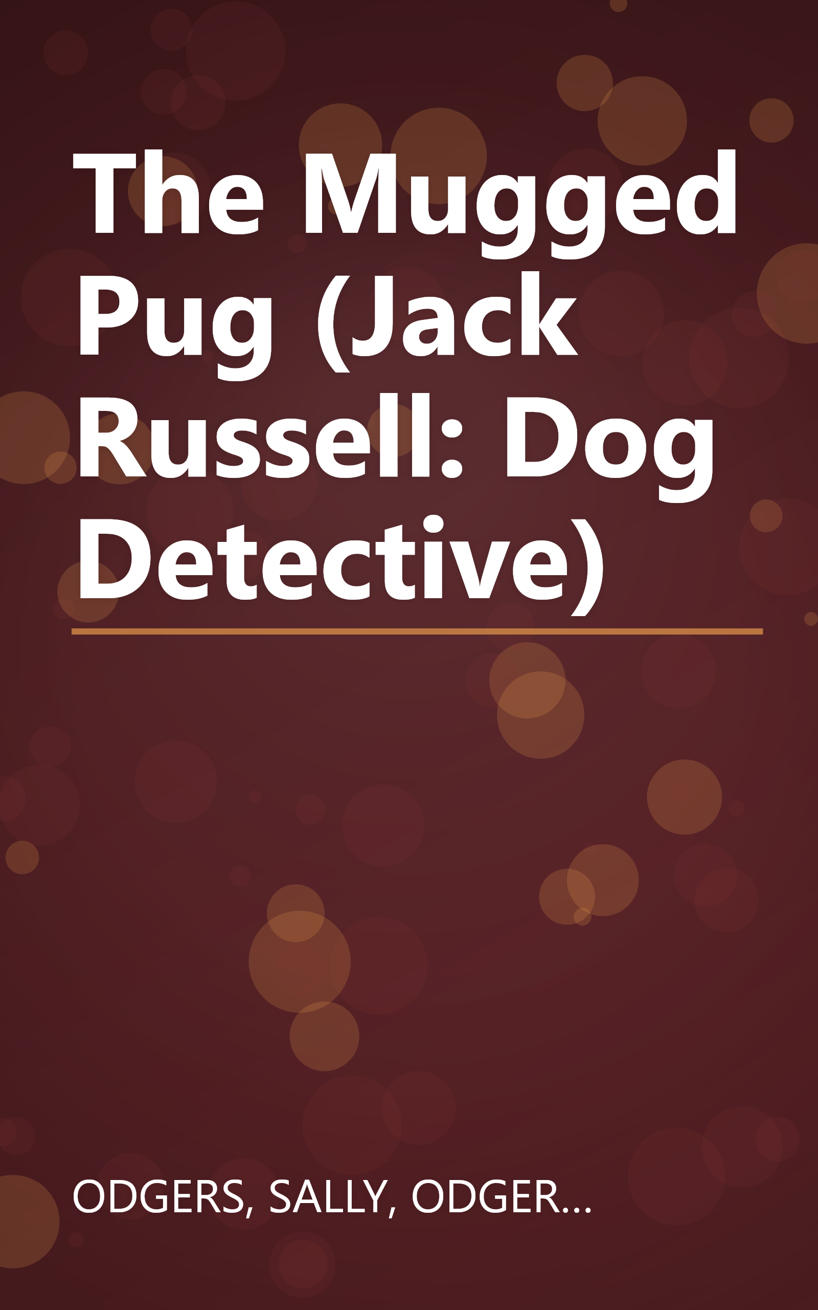 The Mugged Pug (Jack Russell: Dog Detective) book cover