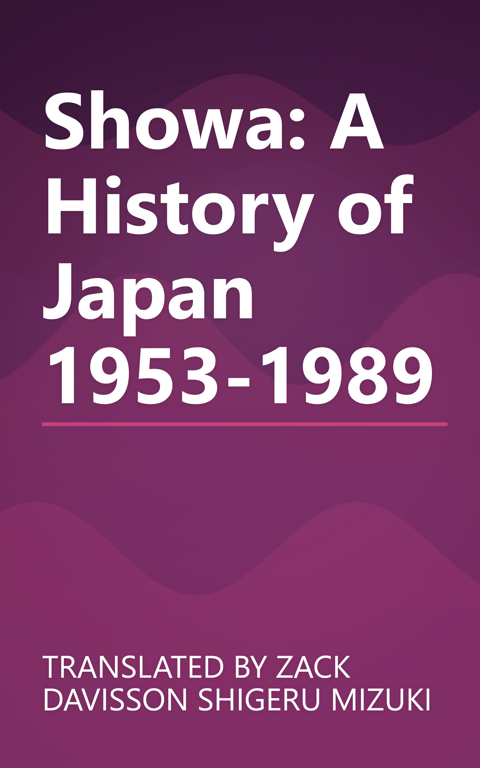Showa: A History of Japan 1953-1989 book cover