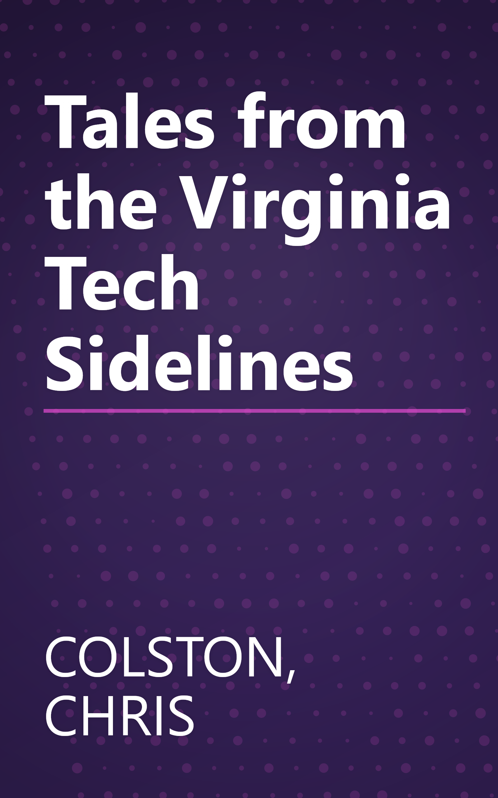 Tales from the Virginia Tech Sidelines book cover