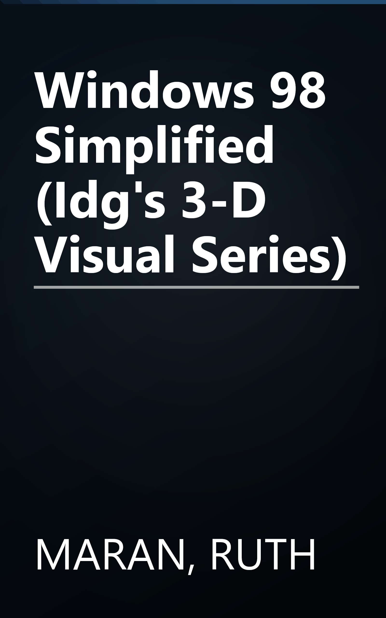 Windows 98 Simplified (Idg's 3-D Visual Series) book cover