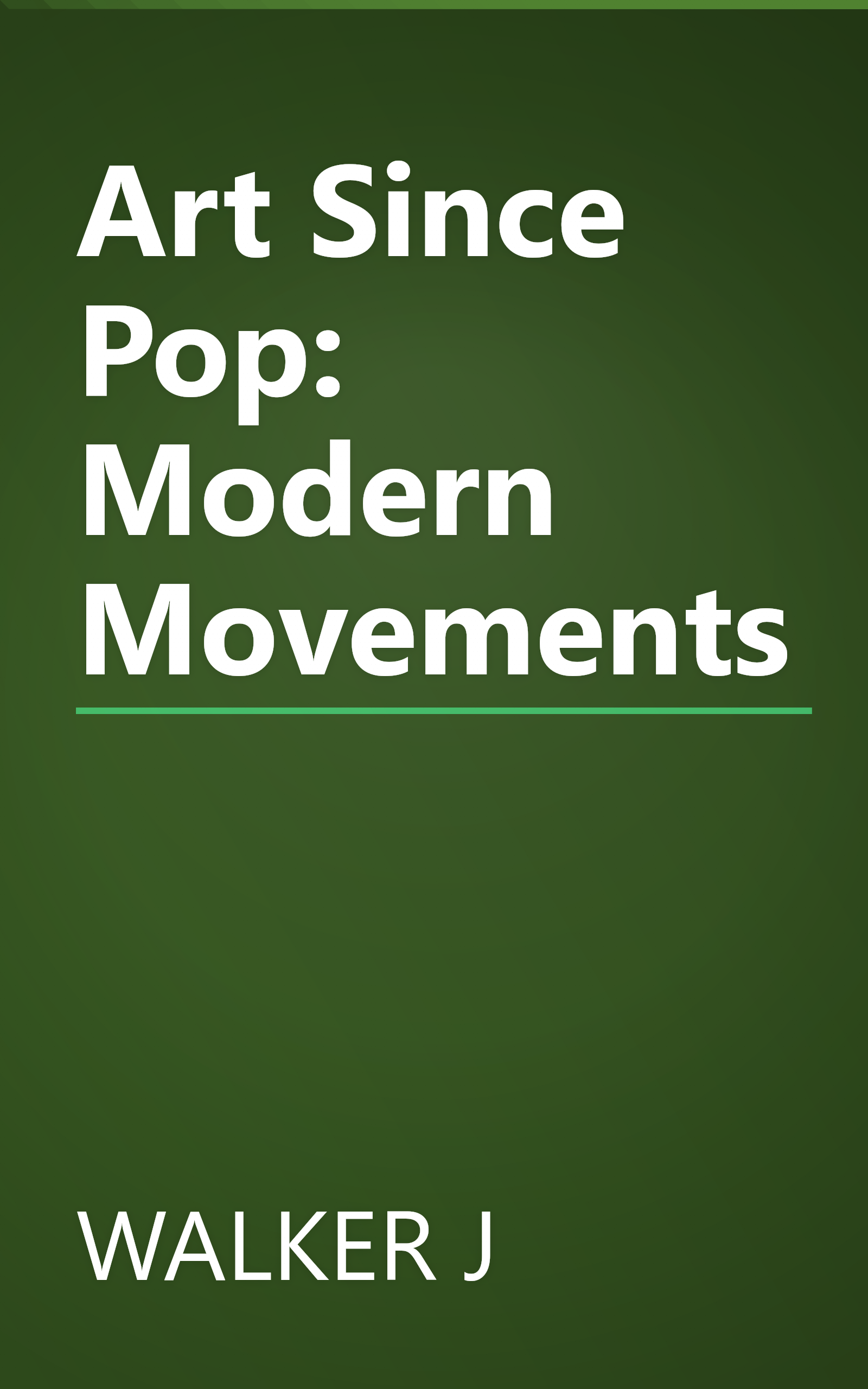 Art Since Pop: Modern Movements book cover