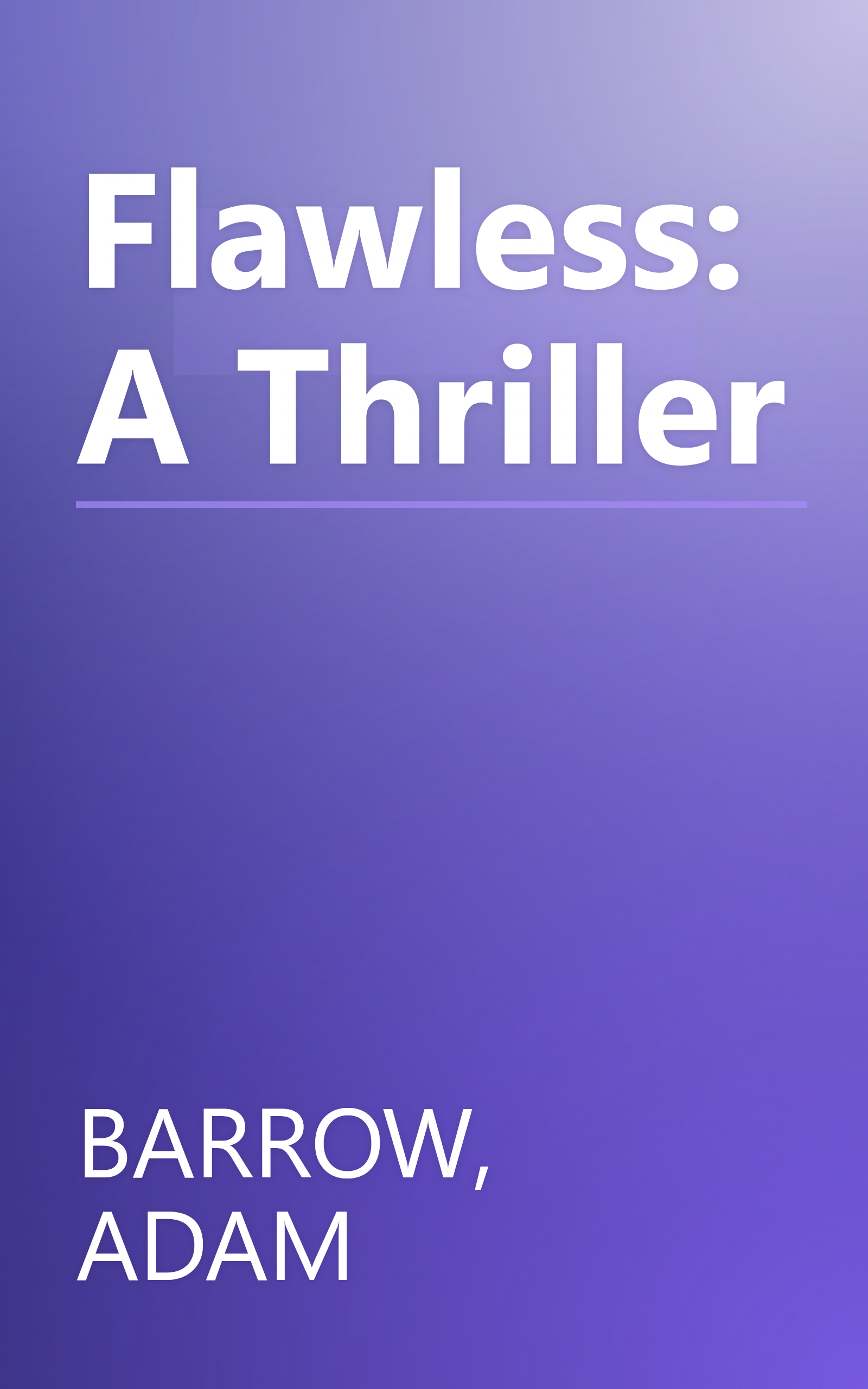 Flawless: A Thriller book cover