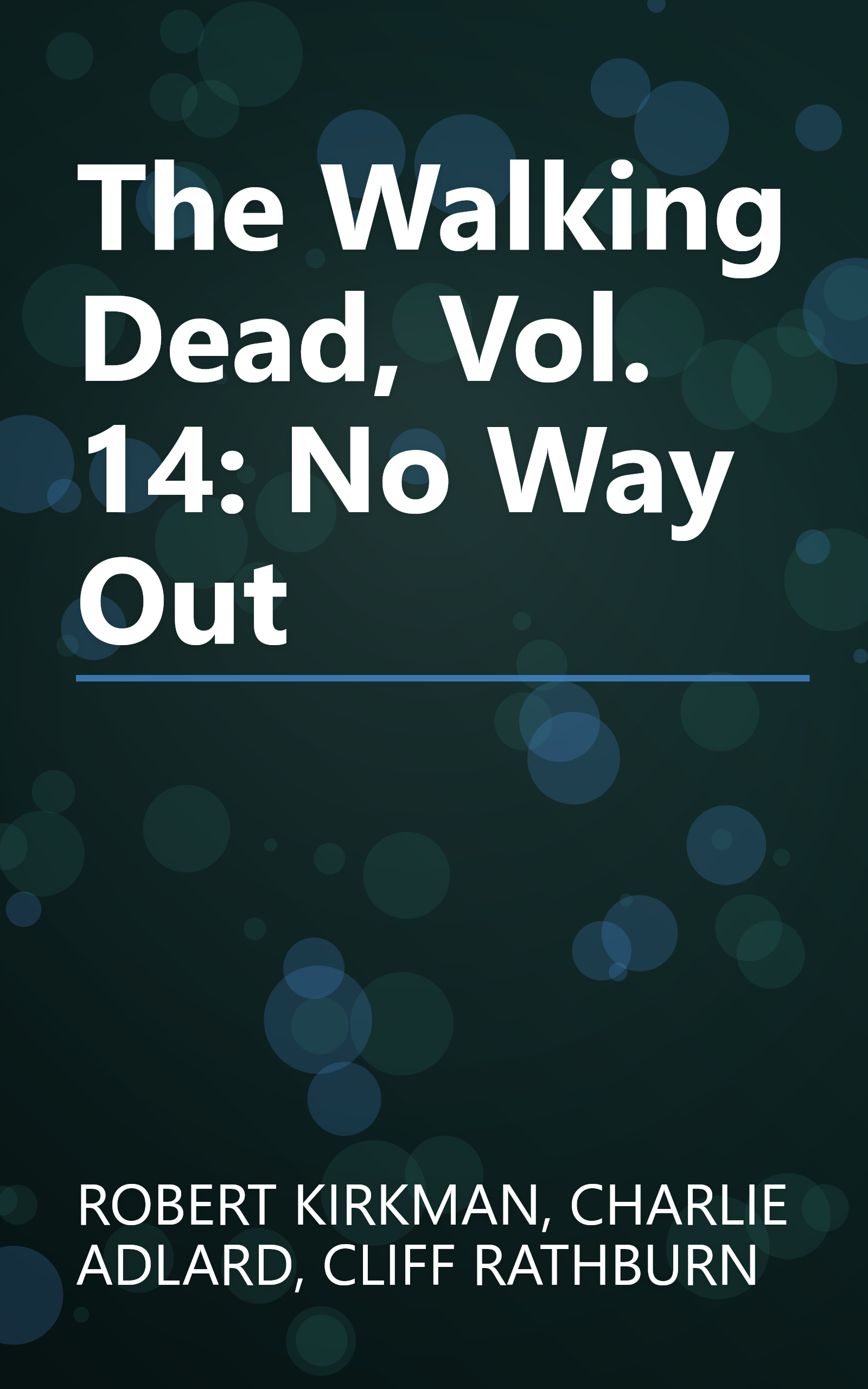 The Walking Dead, Vol. 14: No Way Out book cover