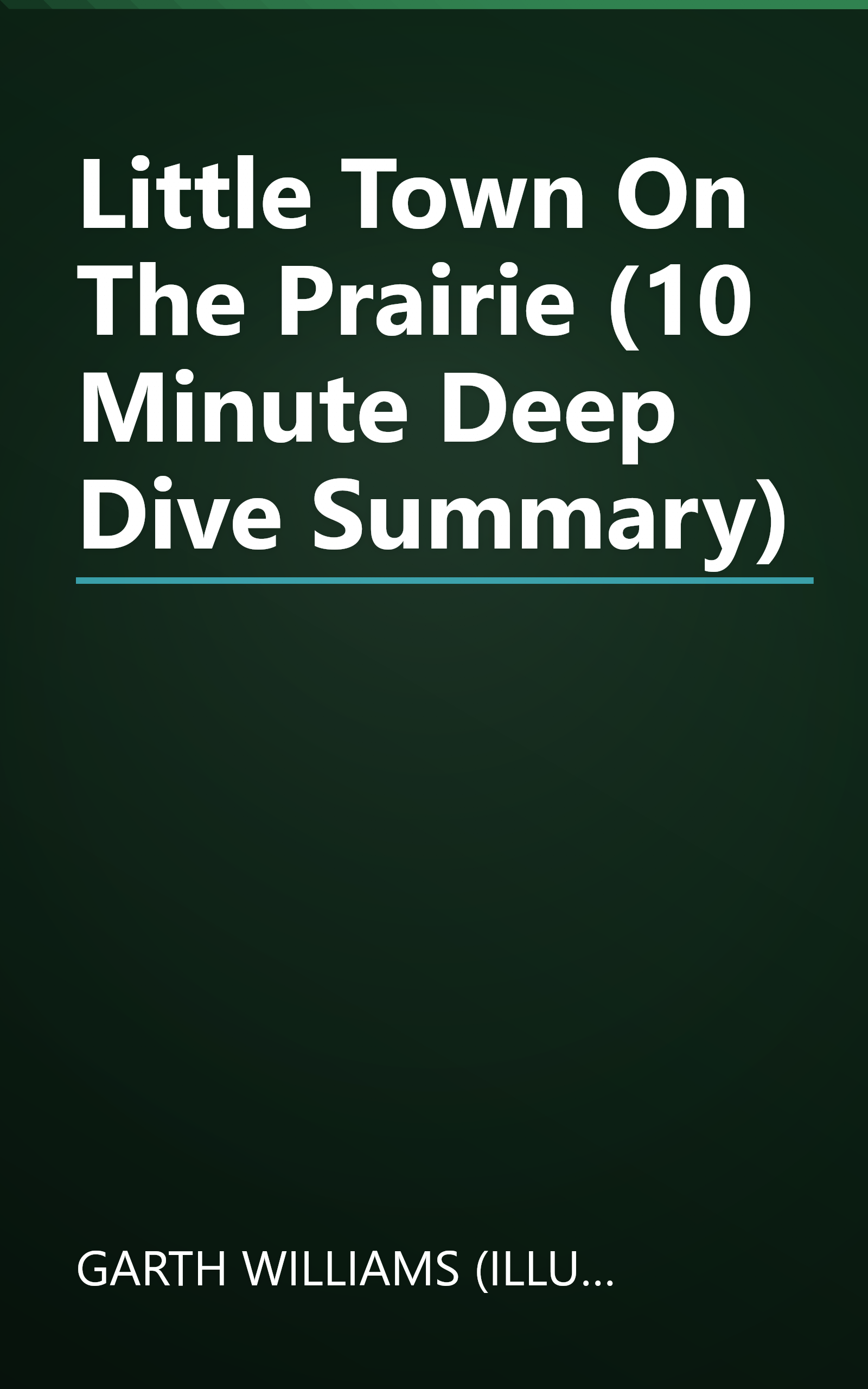 Little Town On The Prairie (10 Minute   Deep Dive Summary) book cover