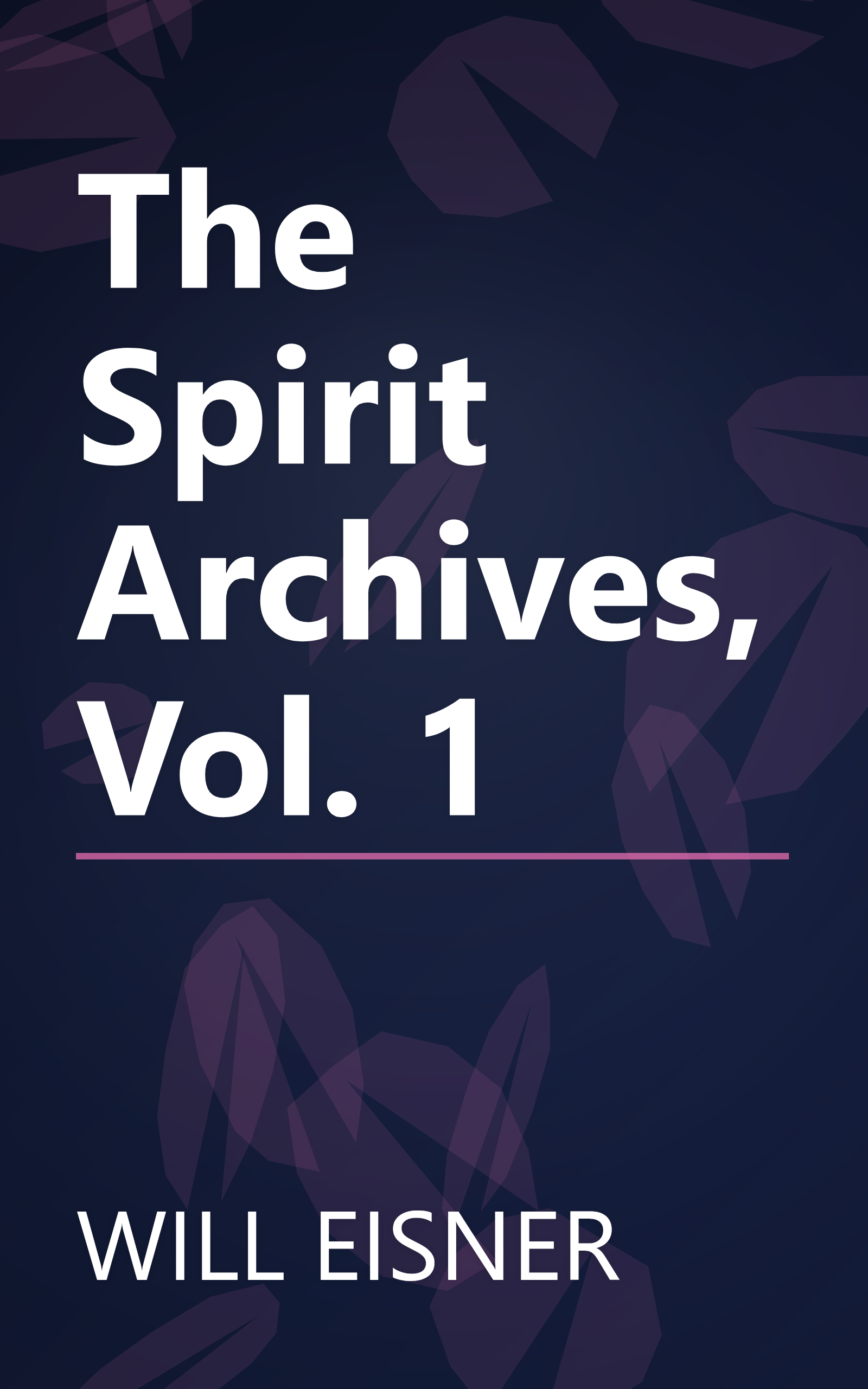 The Spirit Archives, Vol. 1 book cover