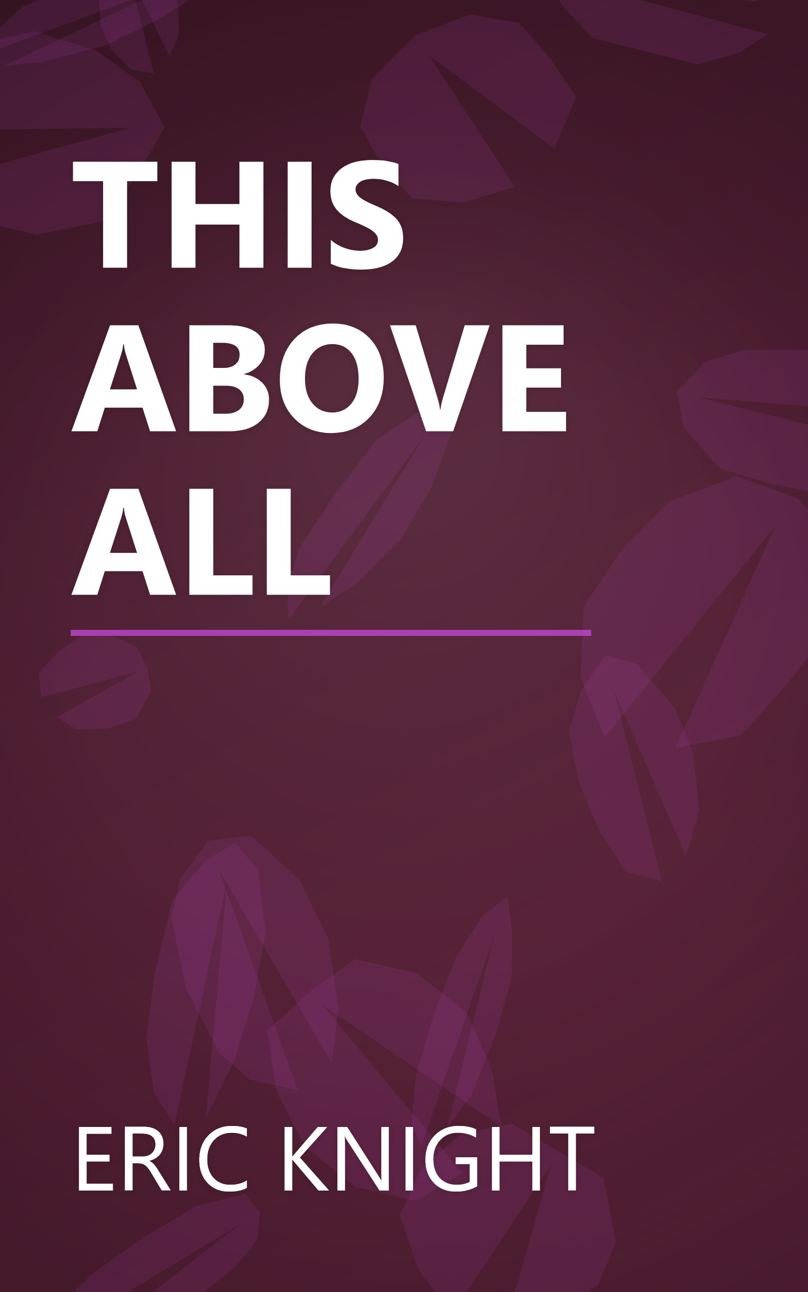 THIS ABOVE ALL book cover