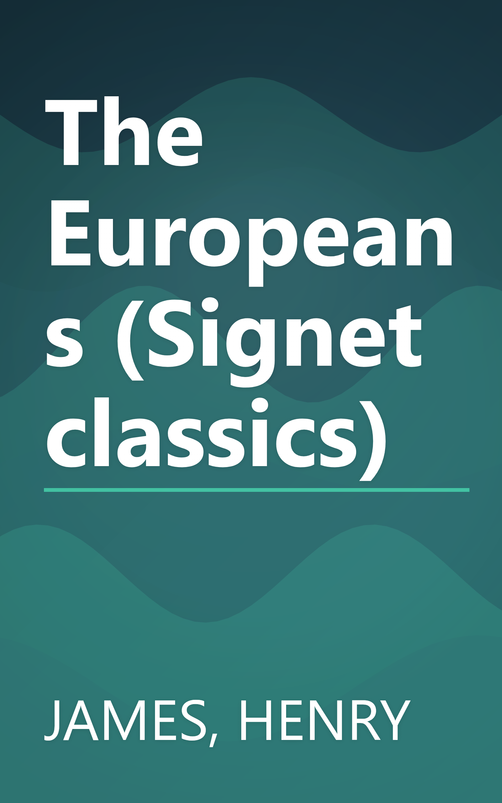 The Europeans (Signet classics) book cover
