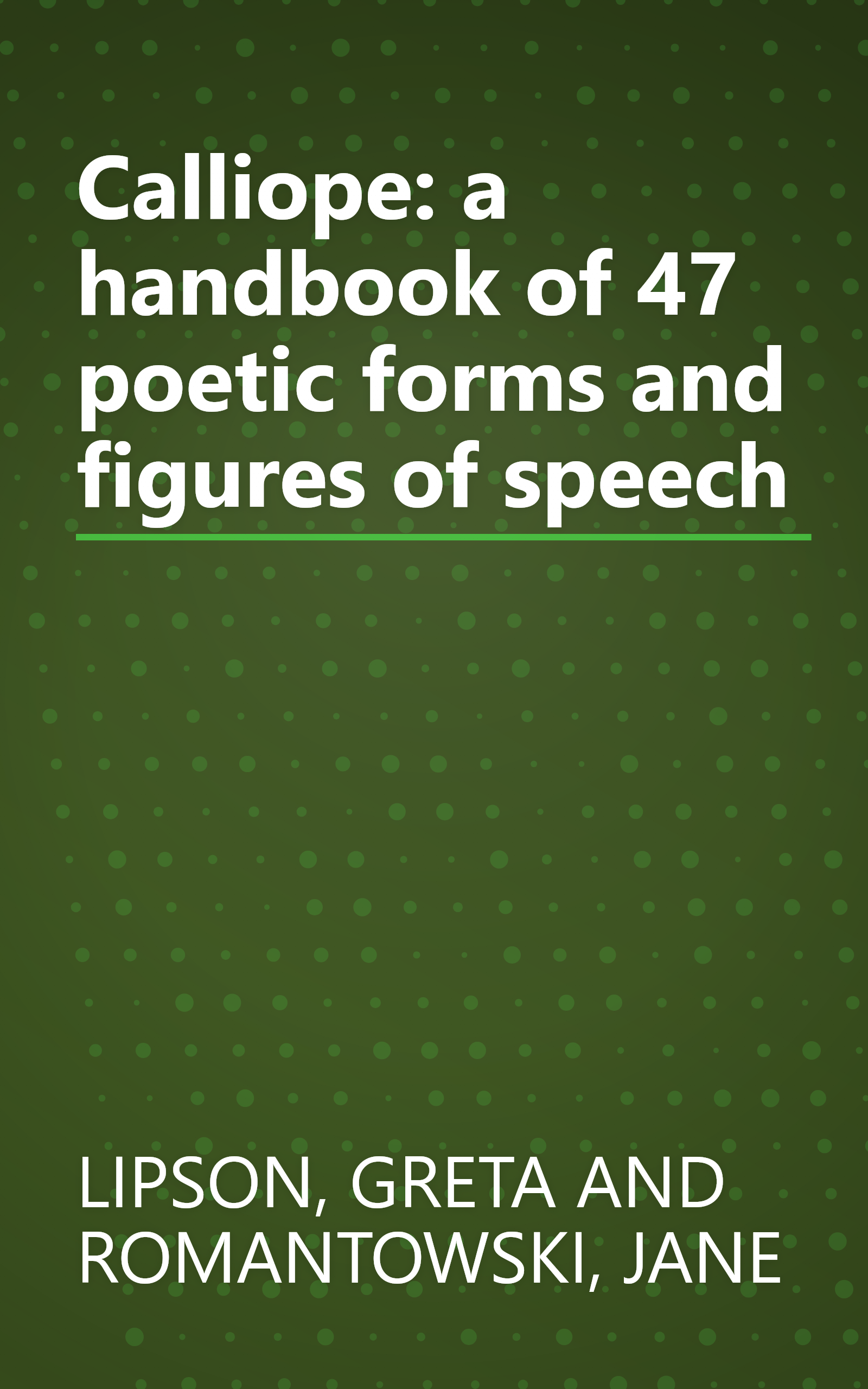 Calliope: a handbook of 47 poetic forms and figures of speech book cover