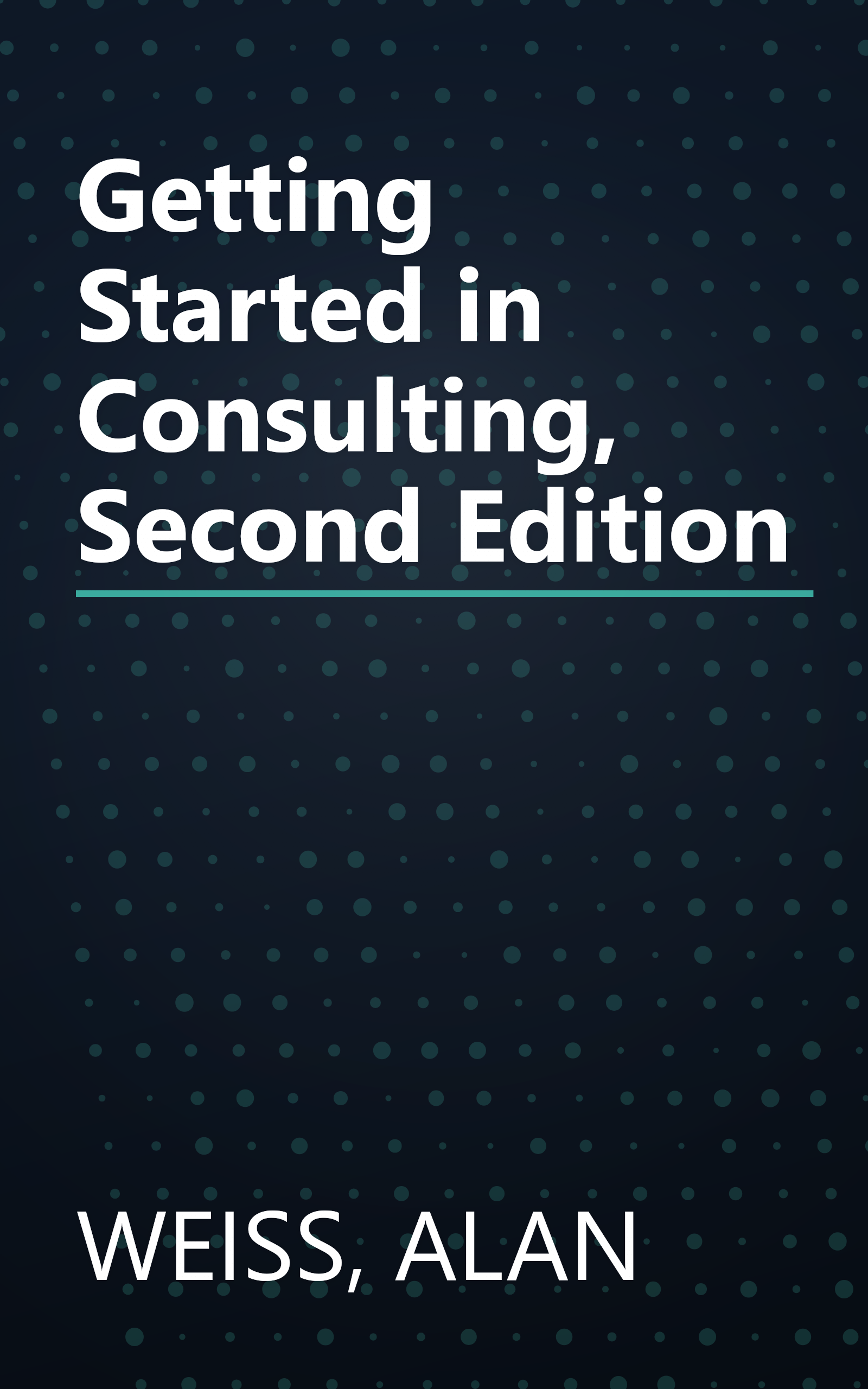 Getting Started in Consulting, Second Edition book cover