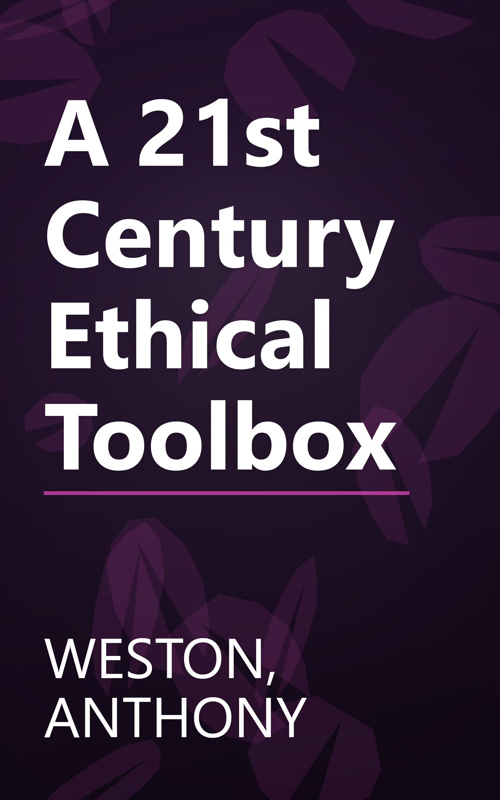 A 21st Century Ethical Toolbox book cover