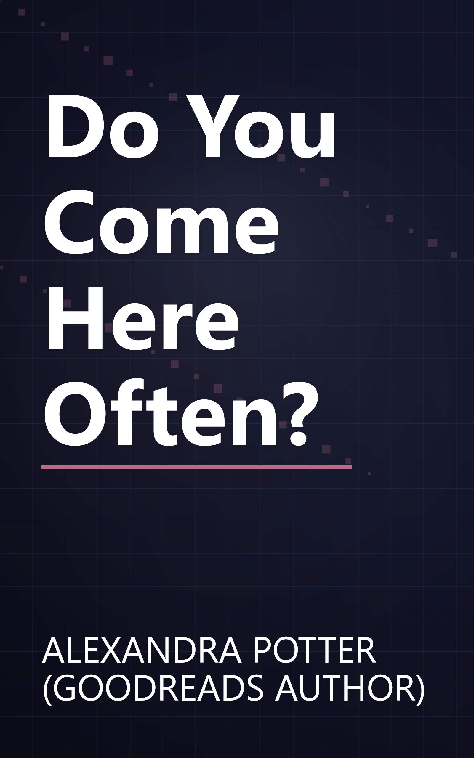 Do You Come Here Often? book cover